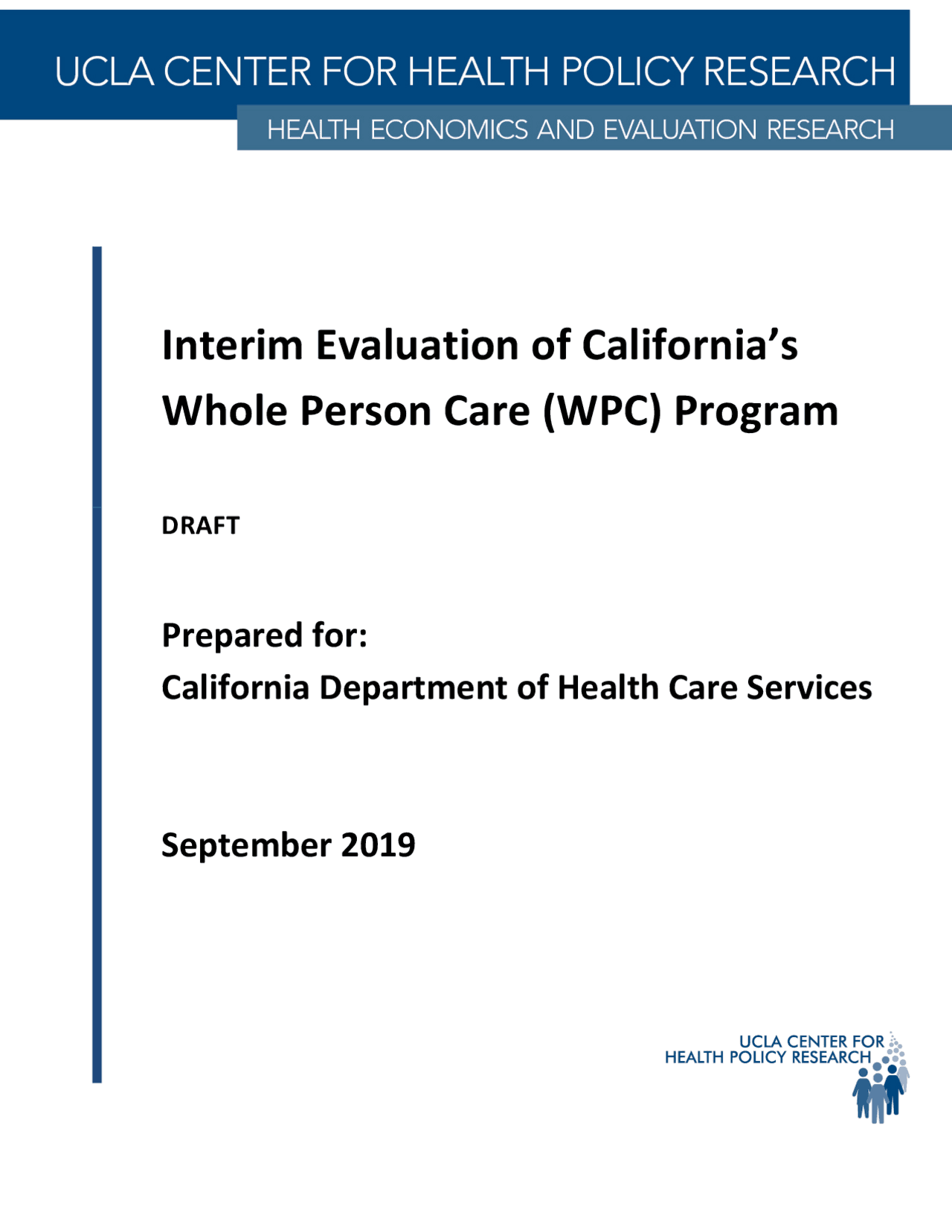 Interim Evaluation of California’s Whole Person Care (WPC) Program ...