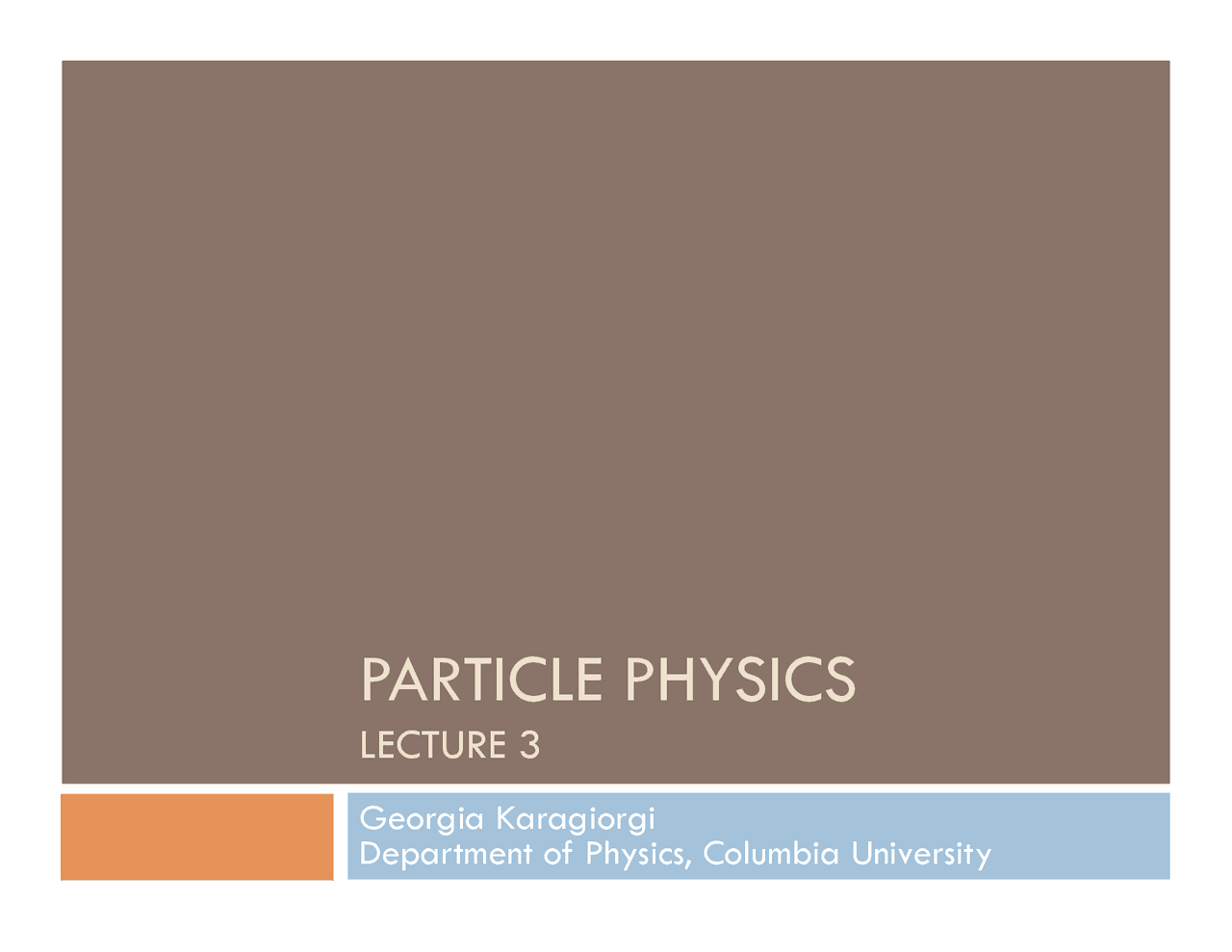 History Of Particle Physics Lecture Notes Particle Physics Docsity