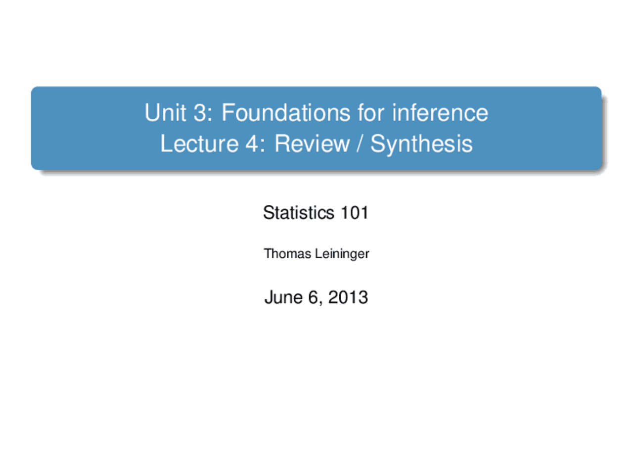 Foundations For Inference Review And Synthesis Lecture Notes