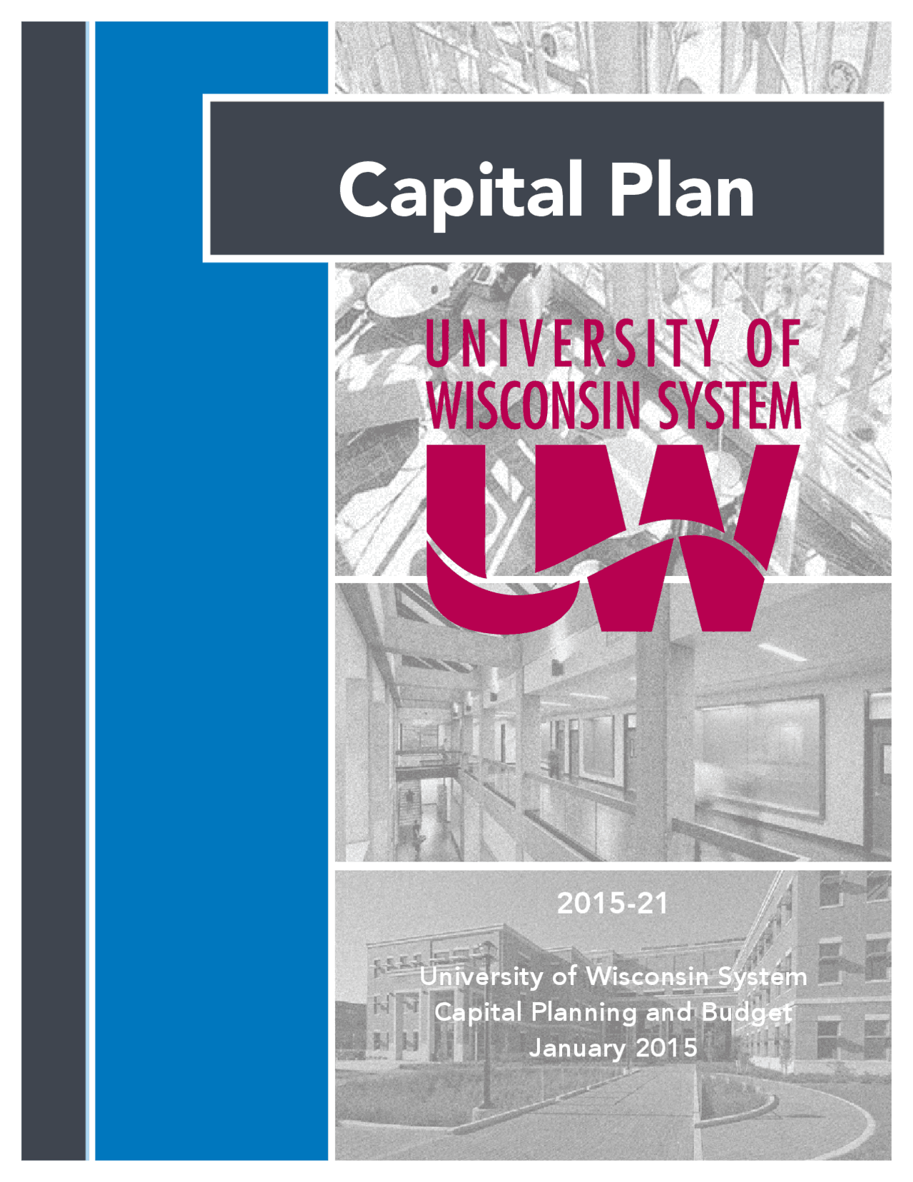 University of Wisconsin System Capital Plan 2015-21 | Study notes ...