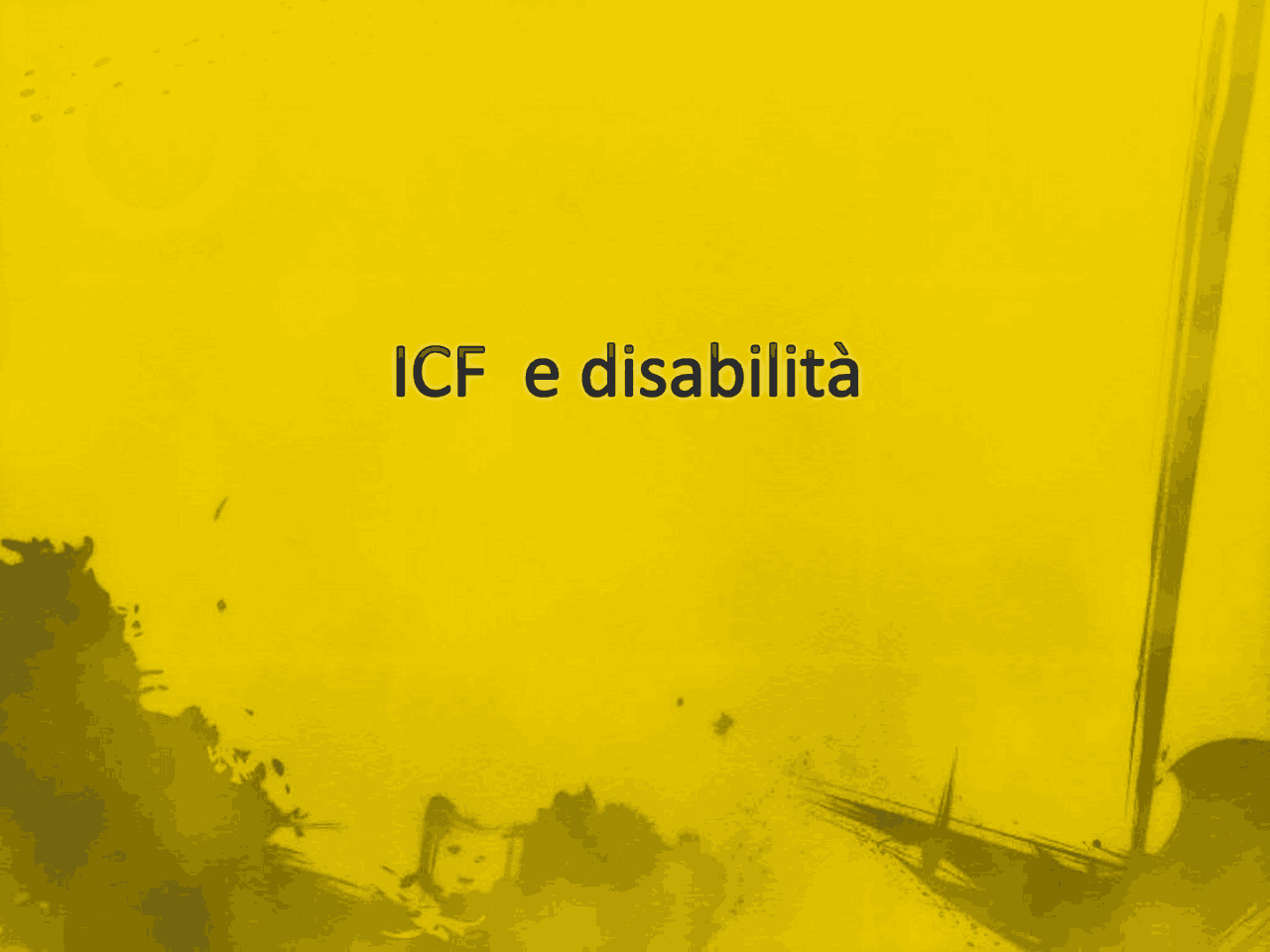 ICF (Classificazione Internazionale del Funzionamento, della Disabilità ...
