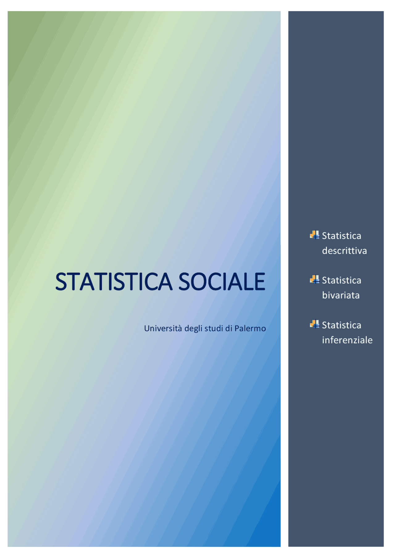 STATISTICA SOCIALE COMPLETO - teoria ed Excel - unipa | Appunti di Statistica Sociale | Docsity