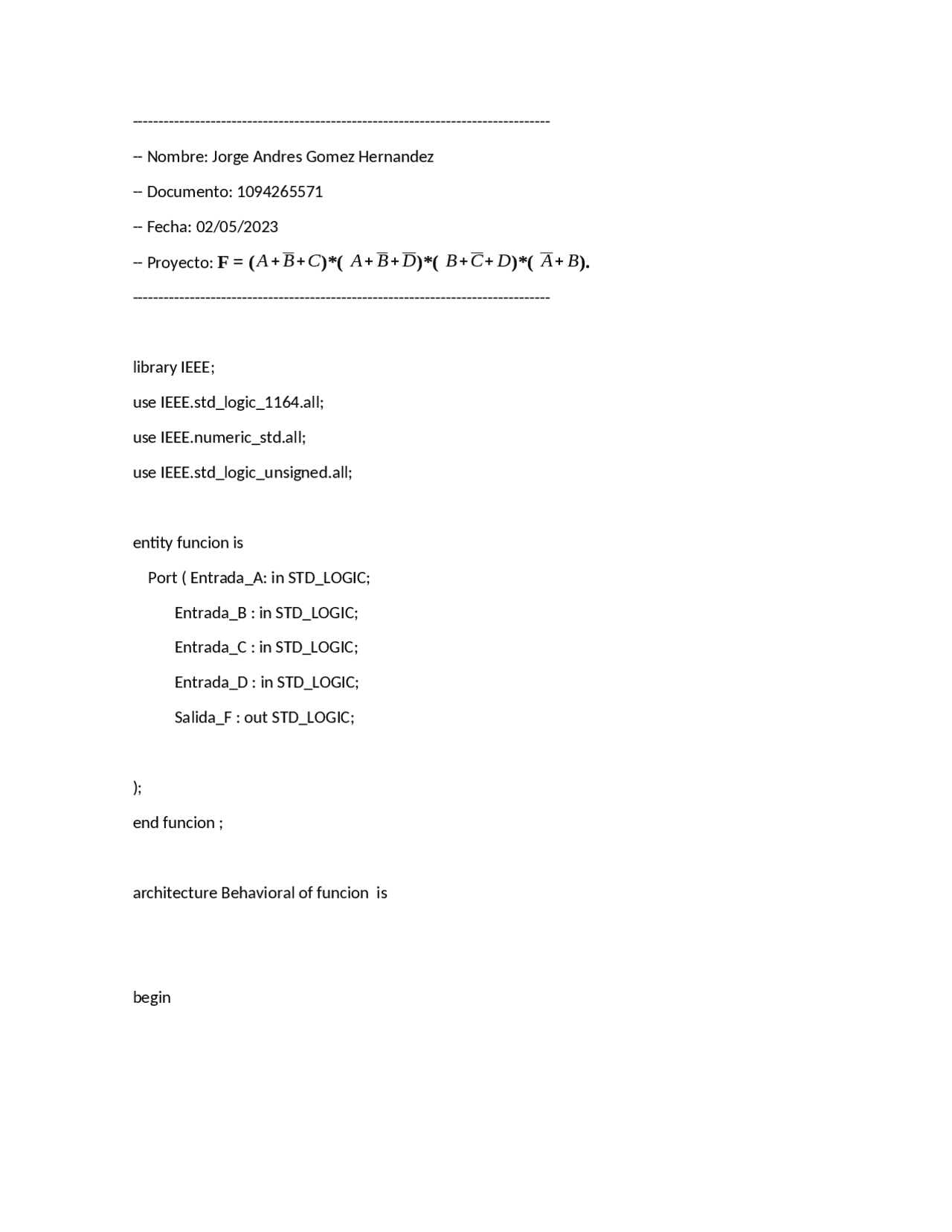 Codigo VHDL compuertas | Ejercicios de Electrónica Digital y Analógica | Docsity