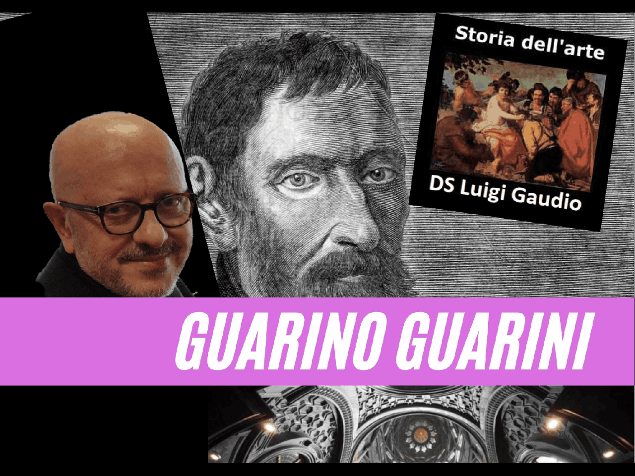 Vita e opere di Guarino Guarini | Slide di Elementi di storia dell'arte ...