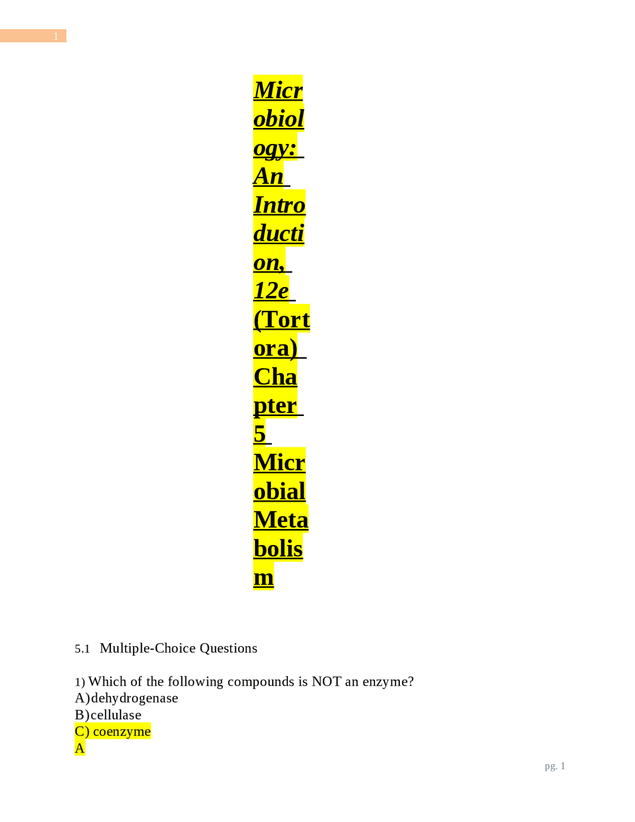 Microbiology: An Introduction, 12e (Tortora) Chapter 5 Microbial ...