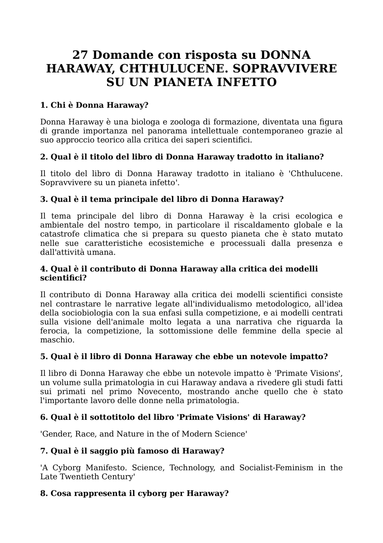 DONNA HARAWAY, CHTHULUCENE. SOPRAVVIVERE SU UN PIANETA INFETTO. Quiz di 27 domande e risposte ...