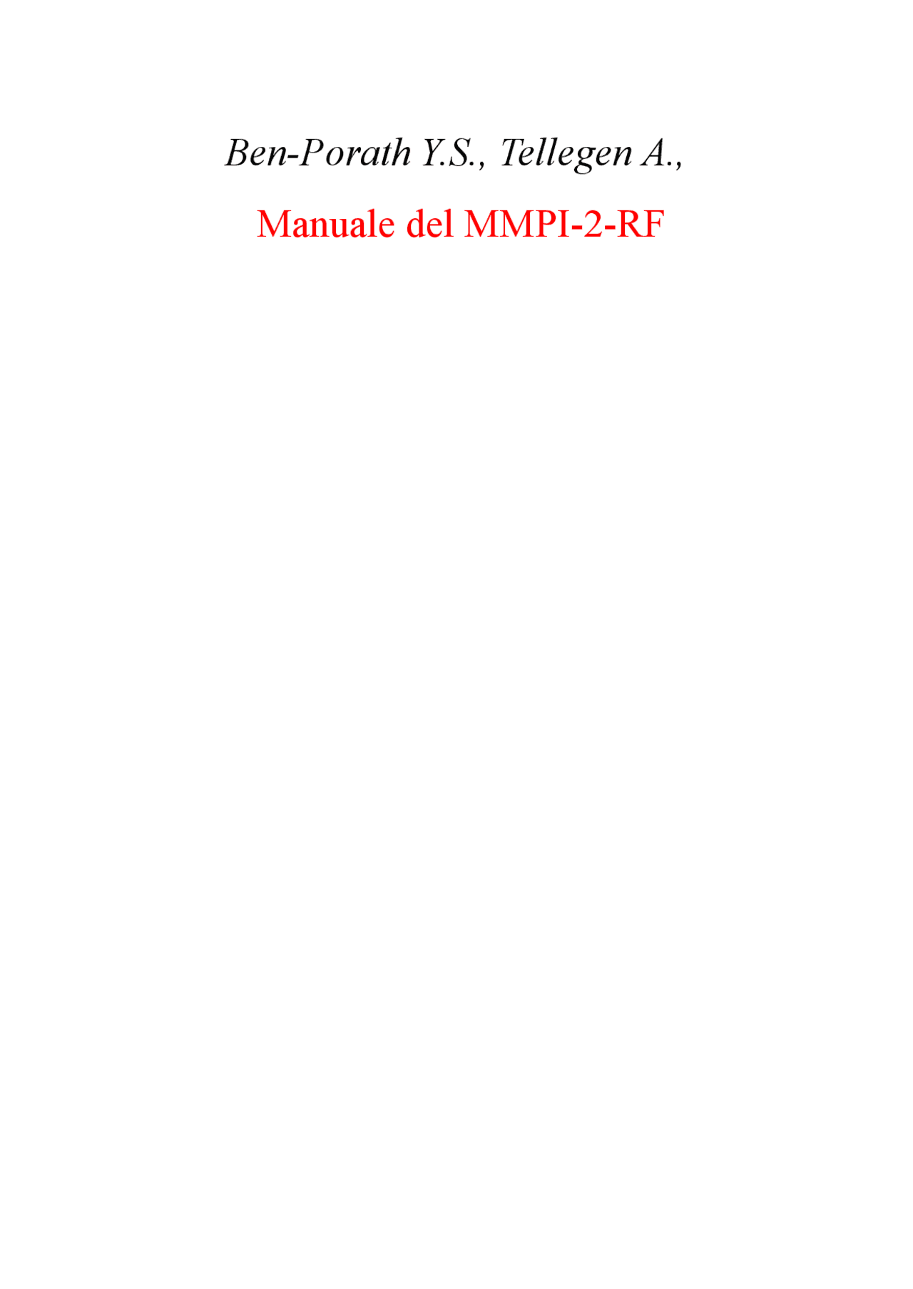 Ben-Porath Y.S., Tellegen A., Manuale del MMPI-2-RF | Sintesi del corso ...