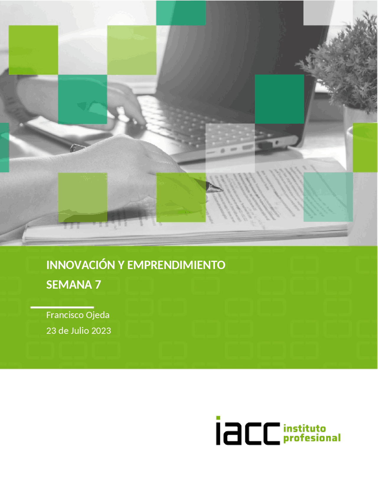 Semana 7 Innovación y emprendimiento | Exámenes de Innovación | Docsity