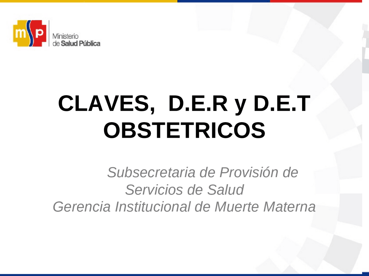CLAVES OBSTETRICAS, CLAVE AMARILLA, CLAVE AZUL, CLAVE ROJA ...