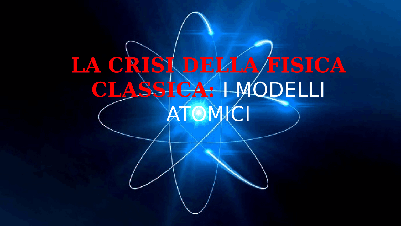 Power Point Quinto Anno Modelli Atomici Schemi E Mappe Concettuali Di