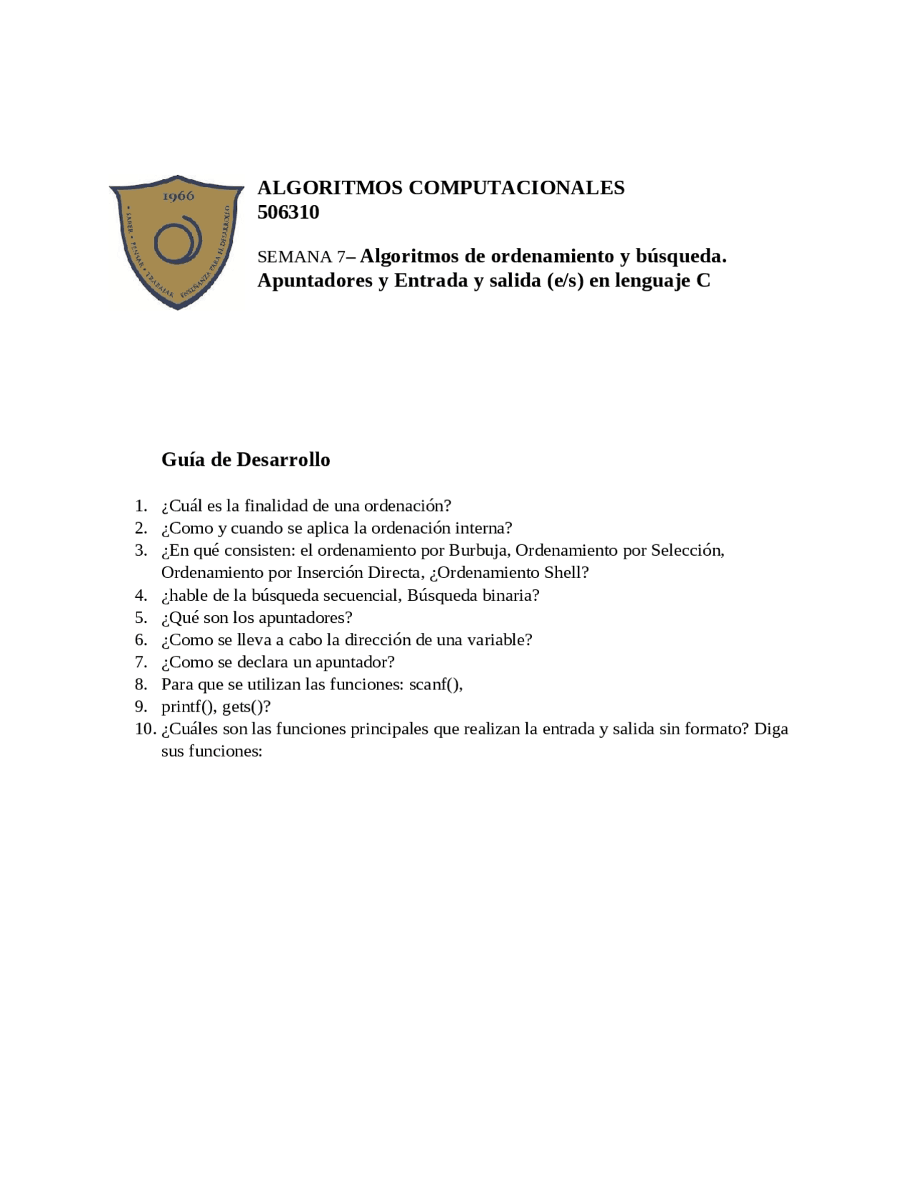 Algoritmos de ordenación y búsqueda, apuntadores lógicos y entrada y salida en c | Ejercicios de ...