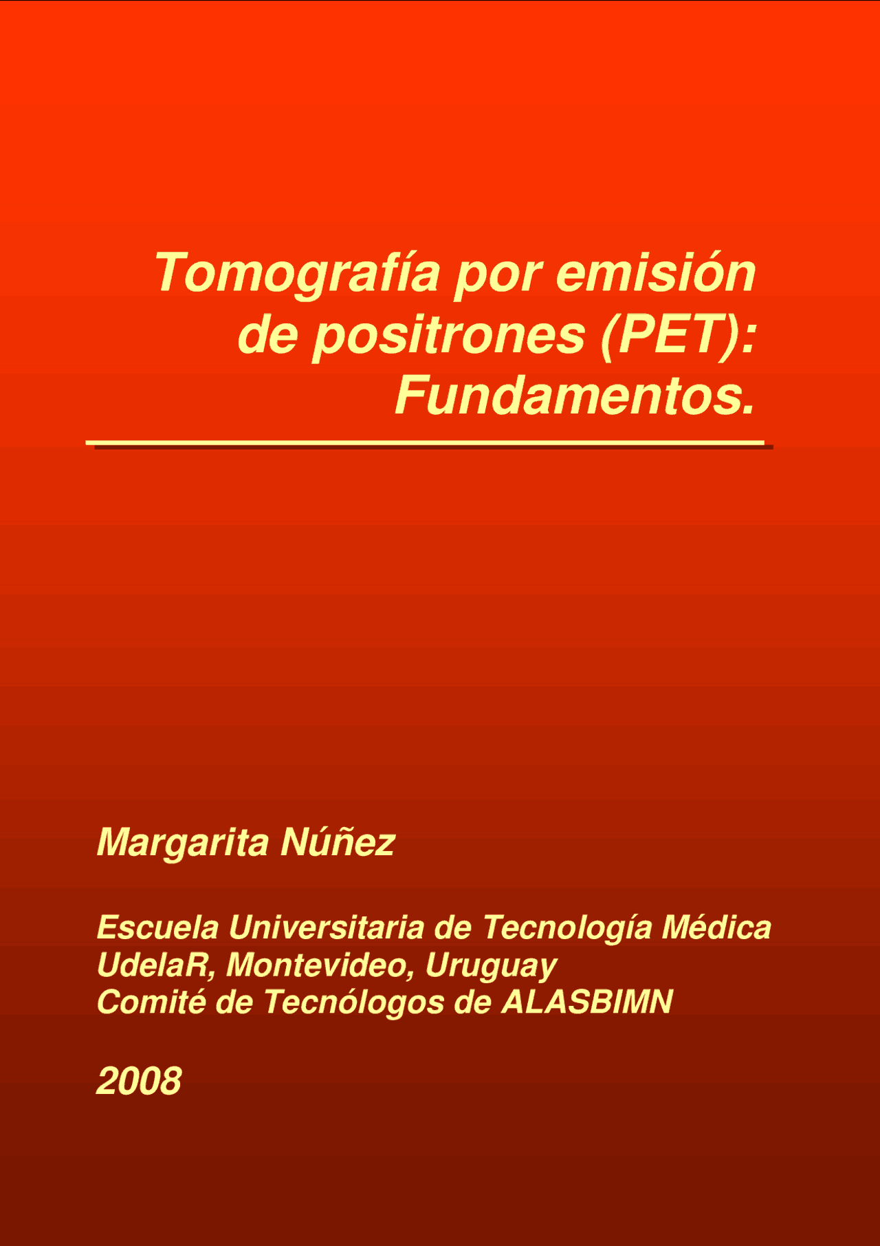 TOMOGRAFIA POR EMISION DE POSITRONES | Resúmenes de Medicina | Docsity