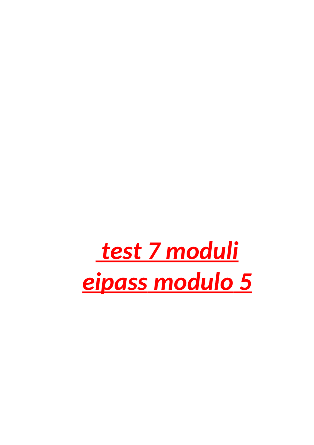 EIPASS 7 moduli modulo 5 | Prove d'esame di Sistemi Informatici | Docsity
