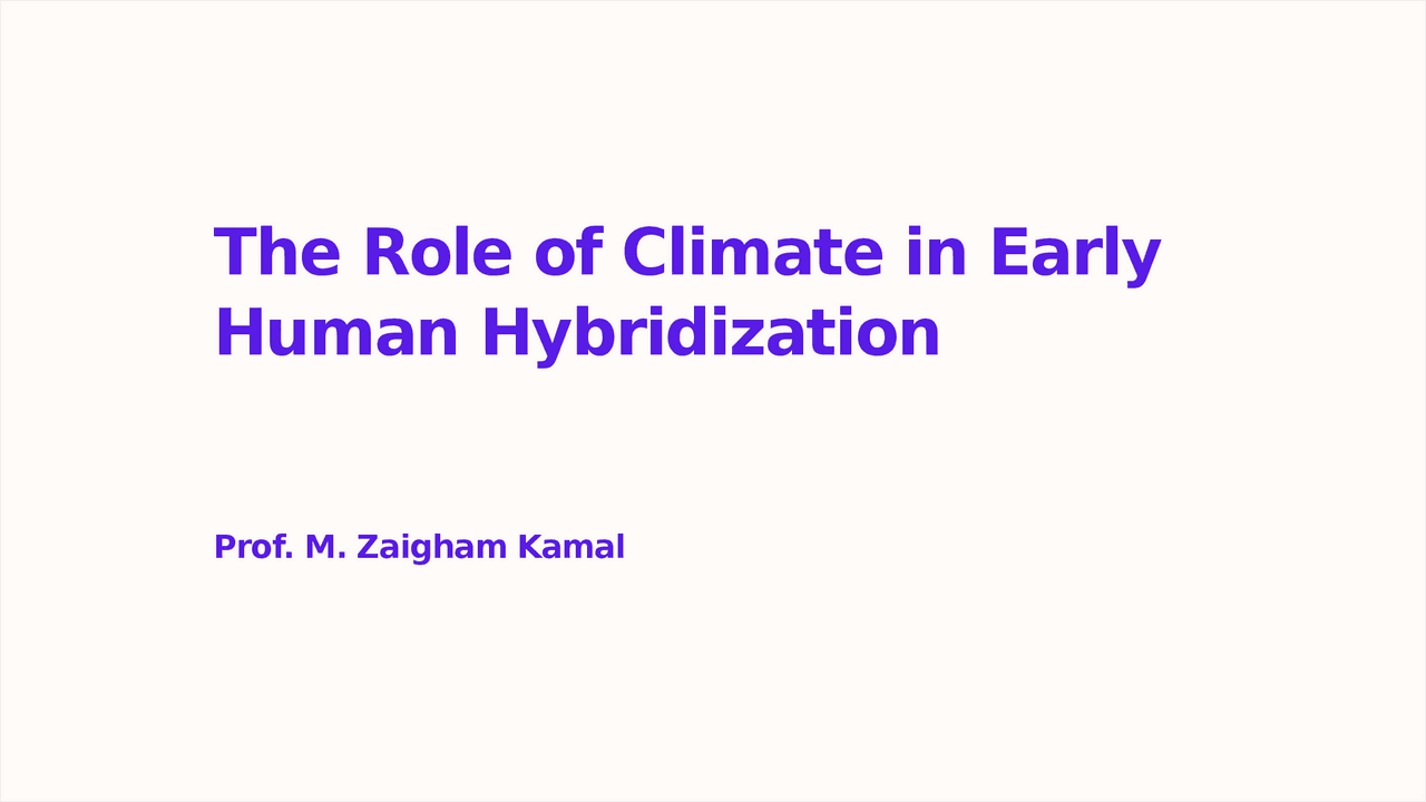 The Role of Climate in Early Human Hybridization | Slides Climatology ...