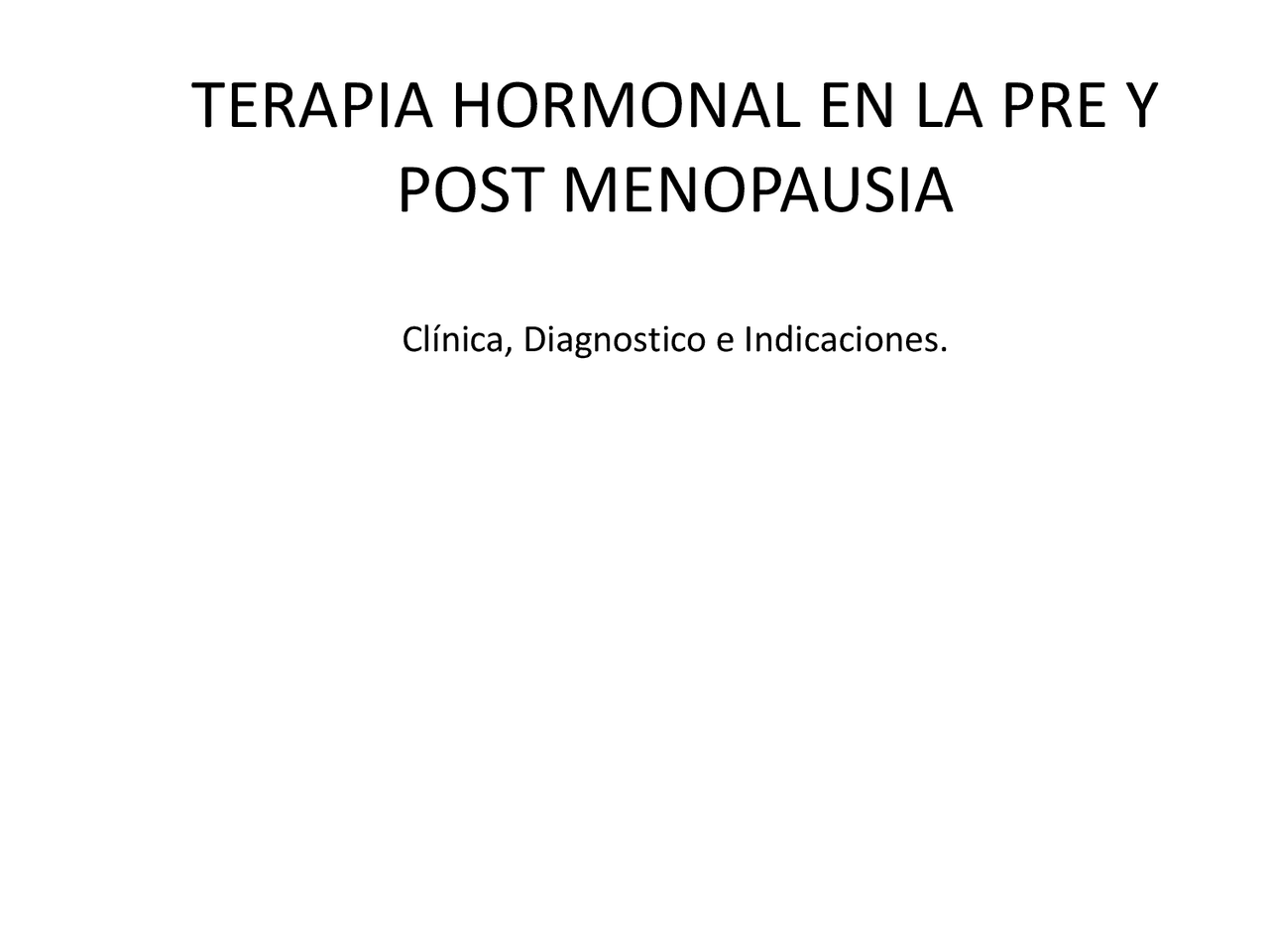 Climaterio Y Menopausia Diapositivas De Ginecología Docsity
