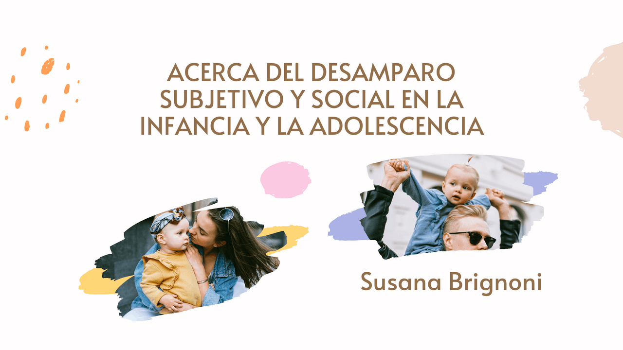 Desamparo en la Infancia y Adolescencia: Perspectiva Psicoanalítica y Sociológica | Esquemas y ...