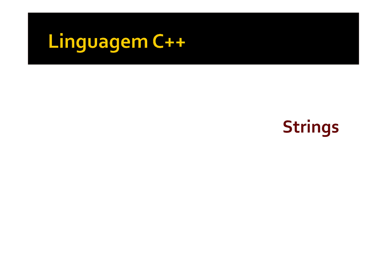 Instrodução à Computação Strings Slides Introdução à Computação