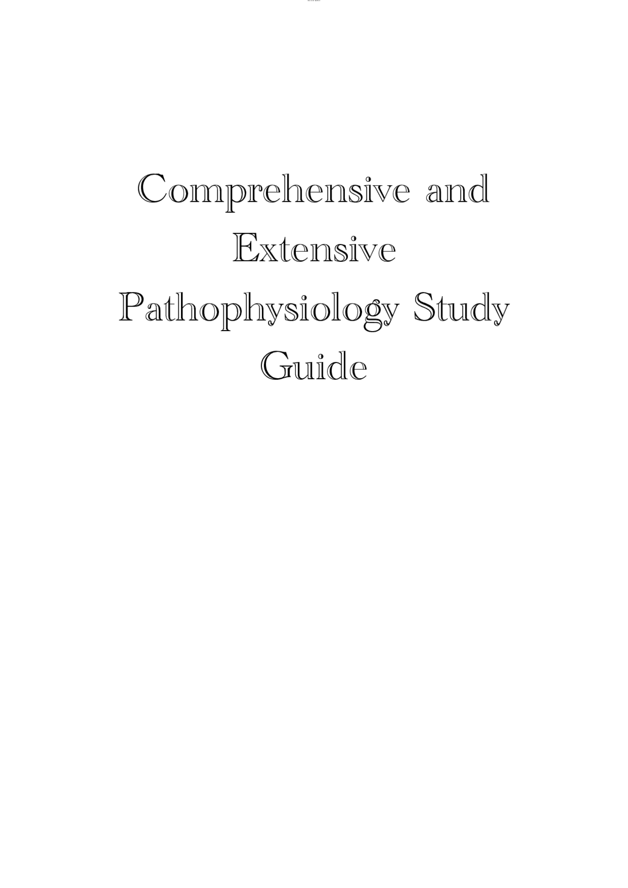 Comprehensive and Extensive Pathophysiology Study Guide | Exercises ...