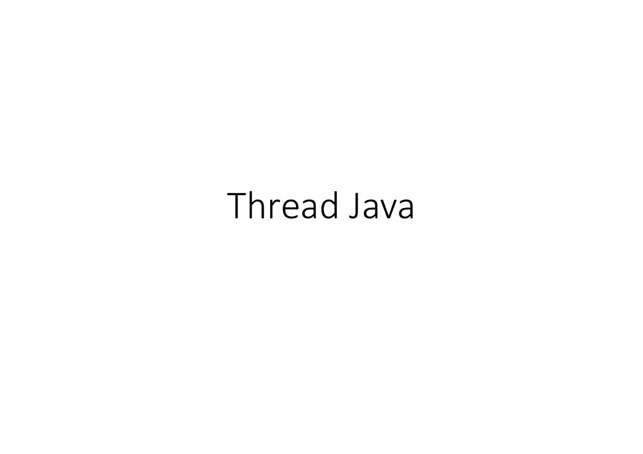 I thread Java - introduzione (esempi) | Slide di Informatica | Docsity I thread Java - introduzione (esempi) | Slide di Informatica | Docsity