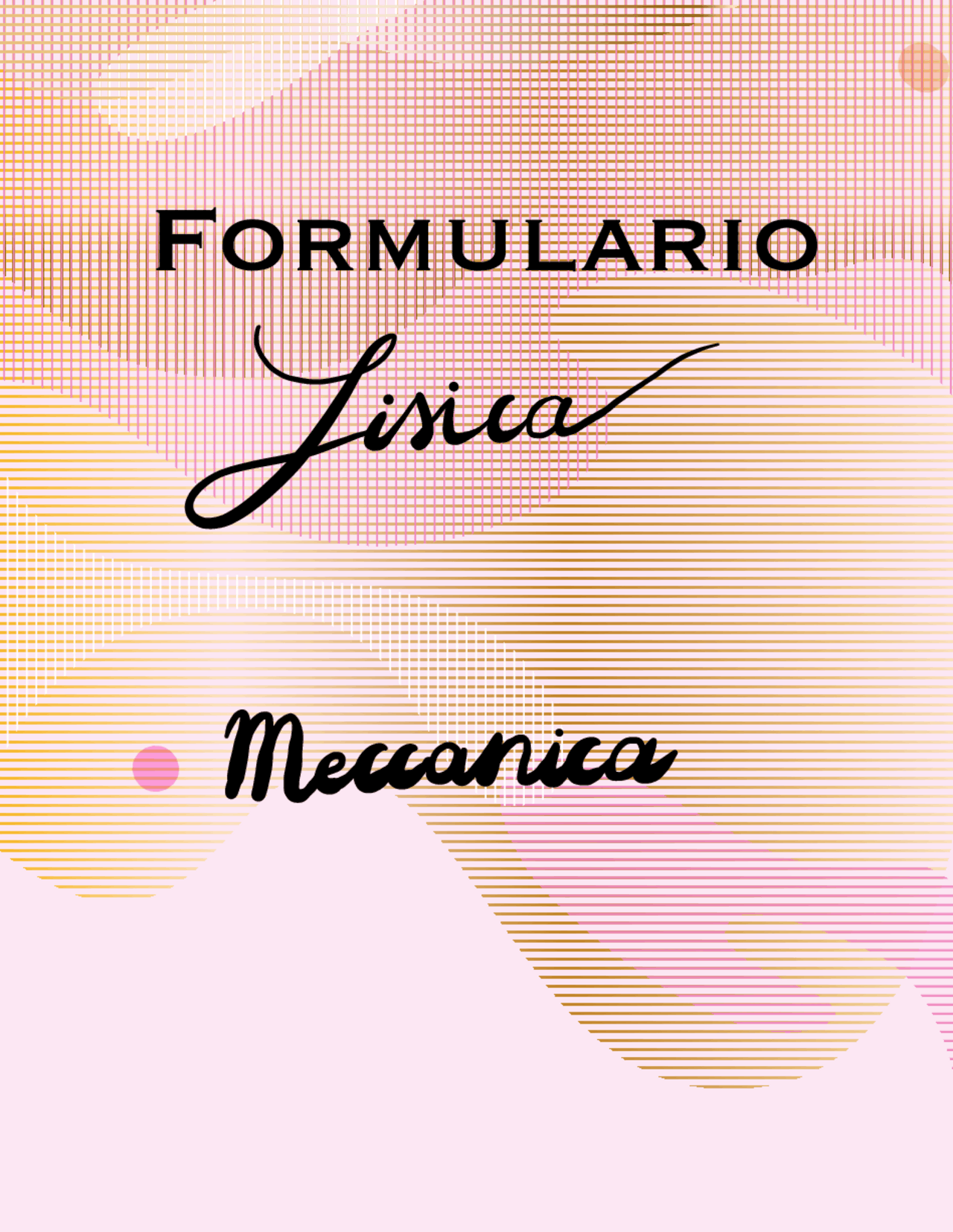 Formulario Fisica Sperimentale Schemi E Mappe Concettuali Di Fisica