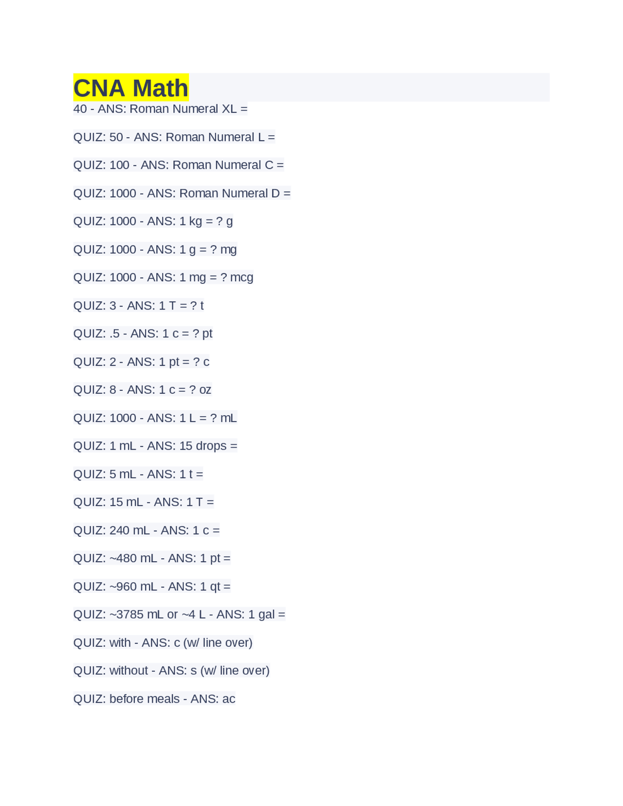 CNA Math 40 - ANS: Roman Numeral XL = QUIZ: 50 - ANS: Roman Numeral L ...