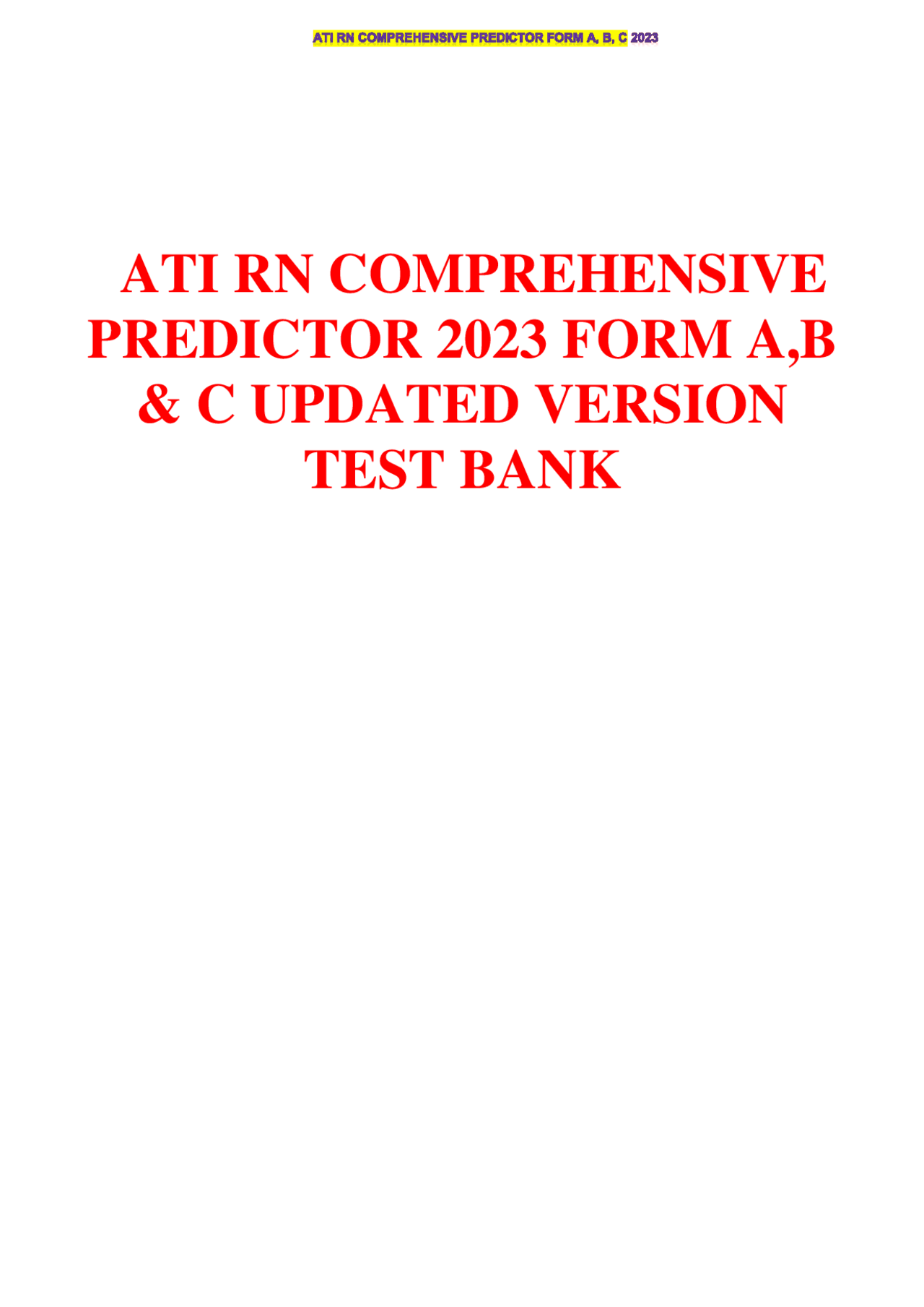 ATI RN COMPREHENSIVE PREDICTOR 2023 FORM A B &C UPDATED VERSION TEST ...