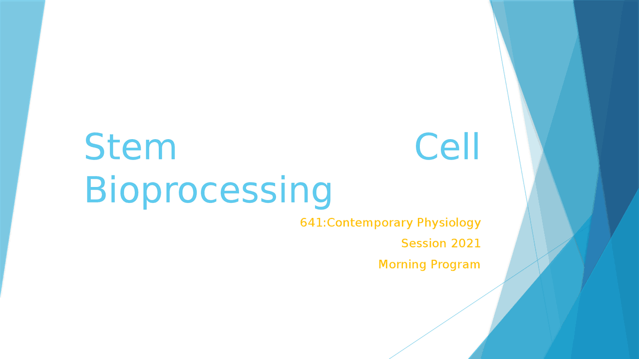 Stem cell bioprocessing | Slides Cell Biology | Docsity