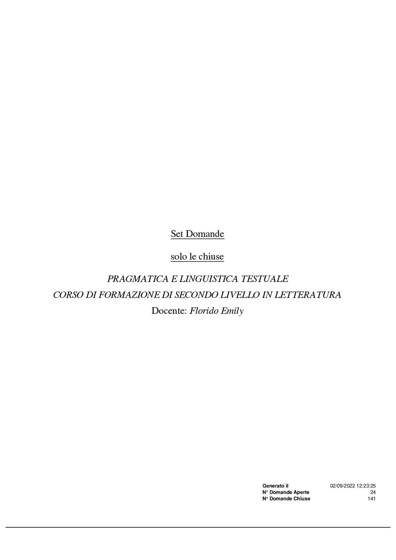 Chiuse PRAGMATICA E LINGUISTICA TESTUALE Florido Emily CORSO FORMAZIONE ...