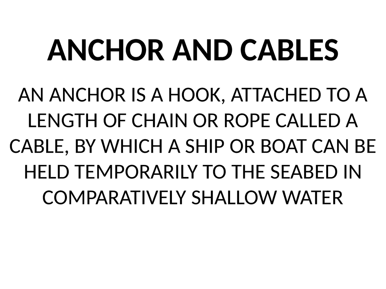 Ship anchor anchor and anchoring cables | Summaries Technology | Docsity