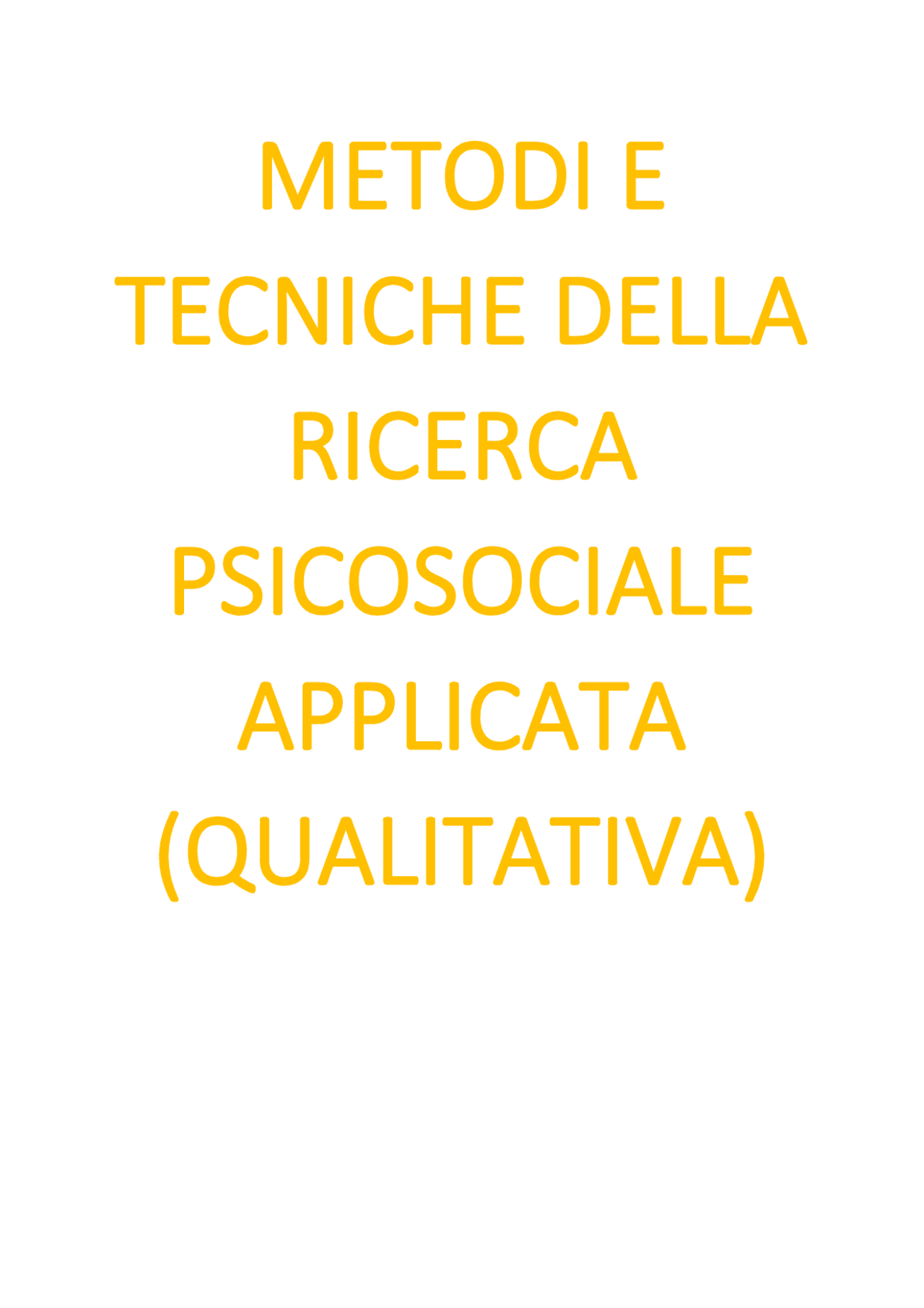 Metodi E Tecniche Di Ricerca Psicosociale Applicata Qualitativa