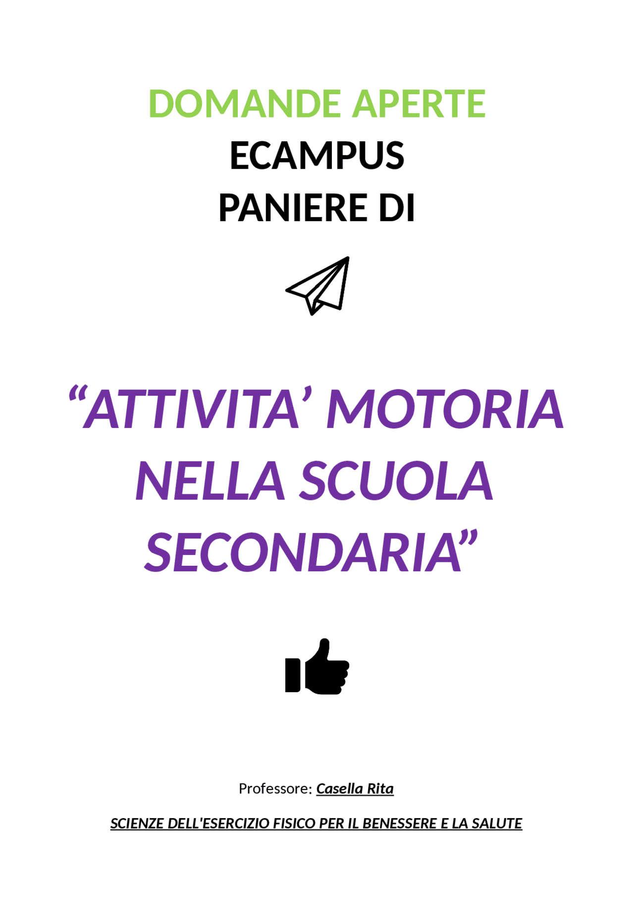 Domande Aperte Di Attivita Motoria Nella Scuola Secondaria” Ecampus