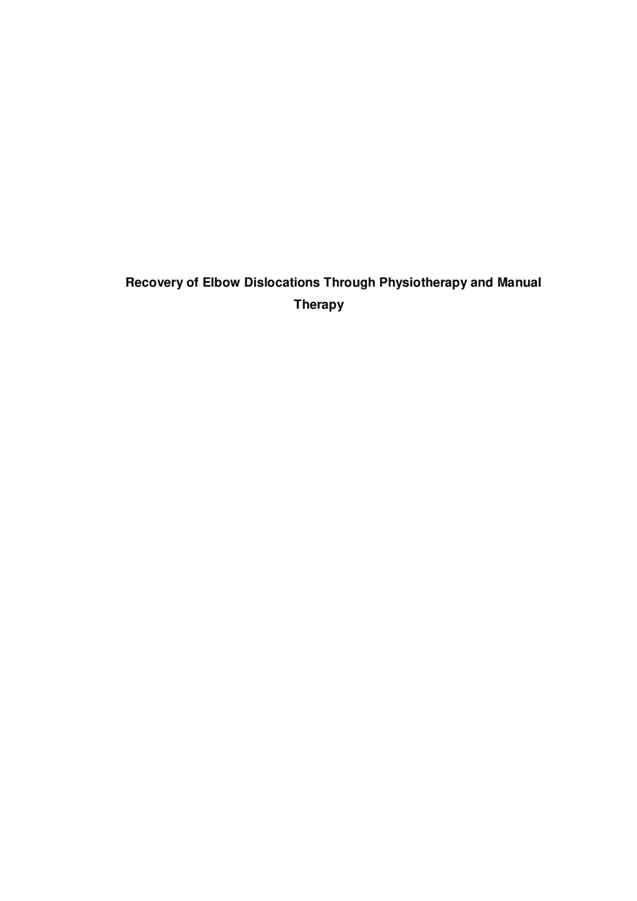 Recovery of Elbow Dislocations Through Physical Therapy and Manual ...