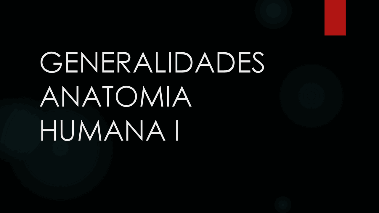 Generalidades De La Anatomía Diapositivas De Anatomía Docsity