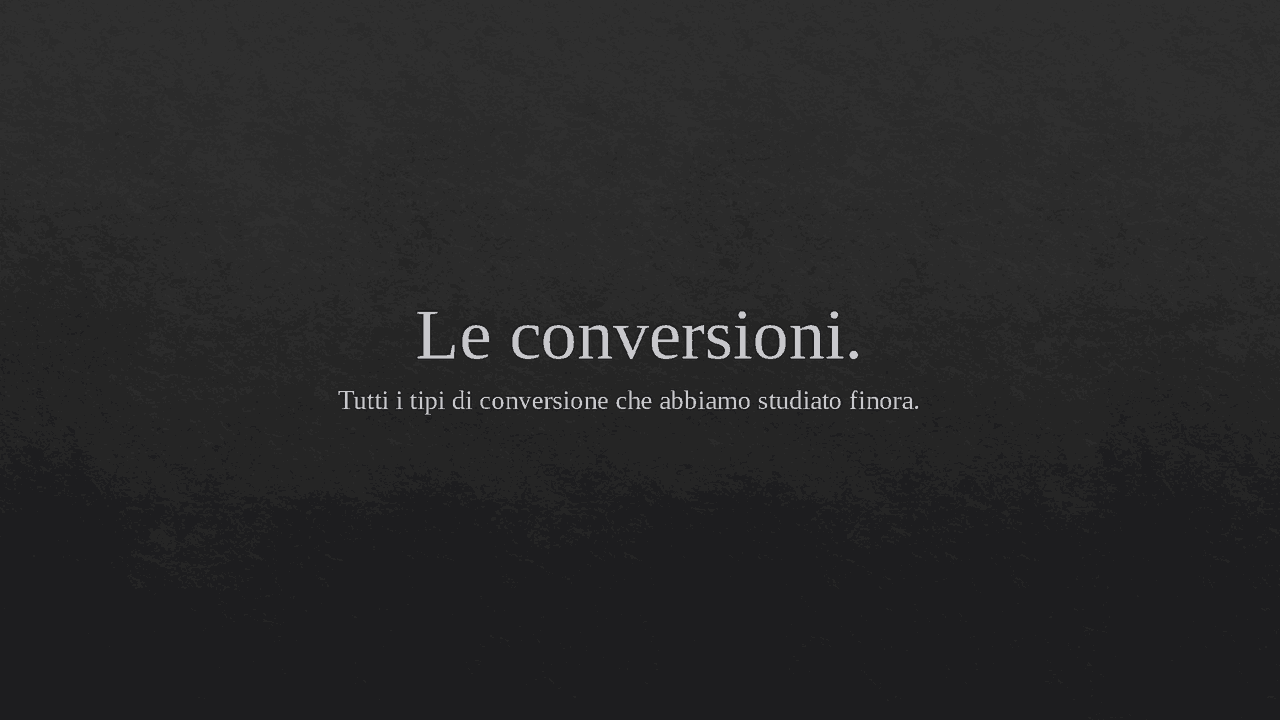 Le conversioni: binario ed esadecimale. | Slide di Informatica | Docsity