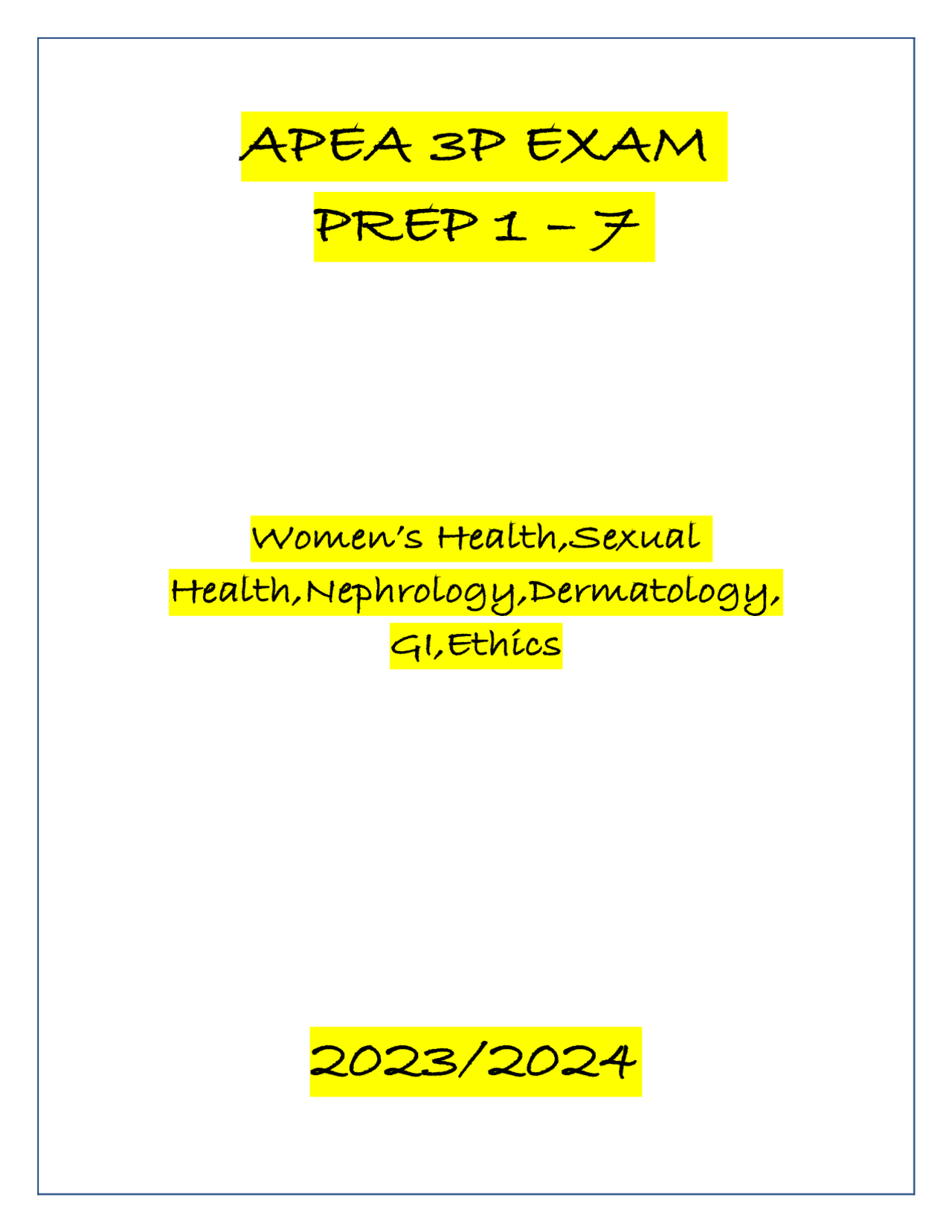 APEA 3P PREP 1-7 FULL QNS AND ANS ALL TOPICS AND ASSESSMENTS 20232024 ...