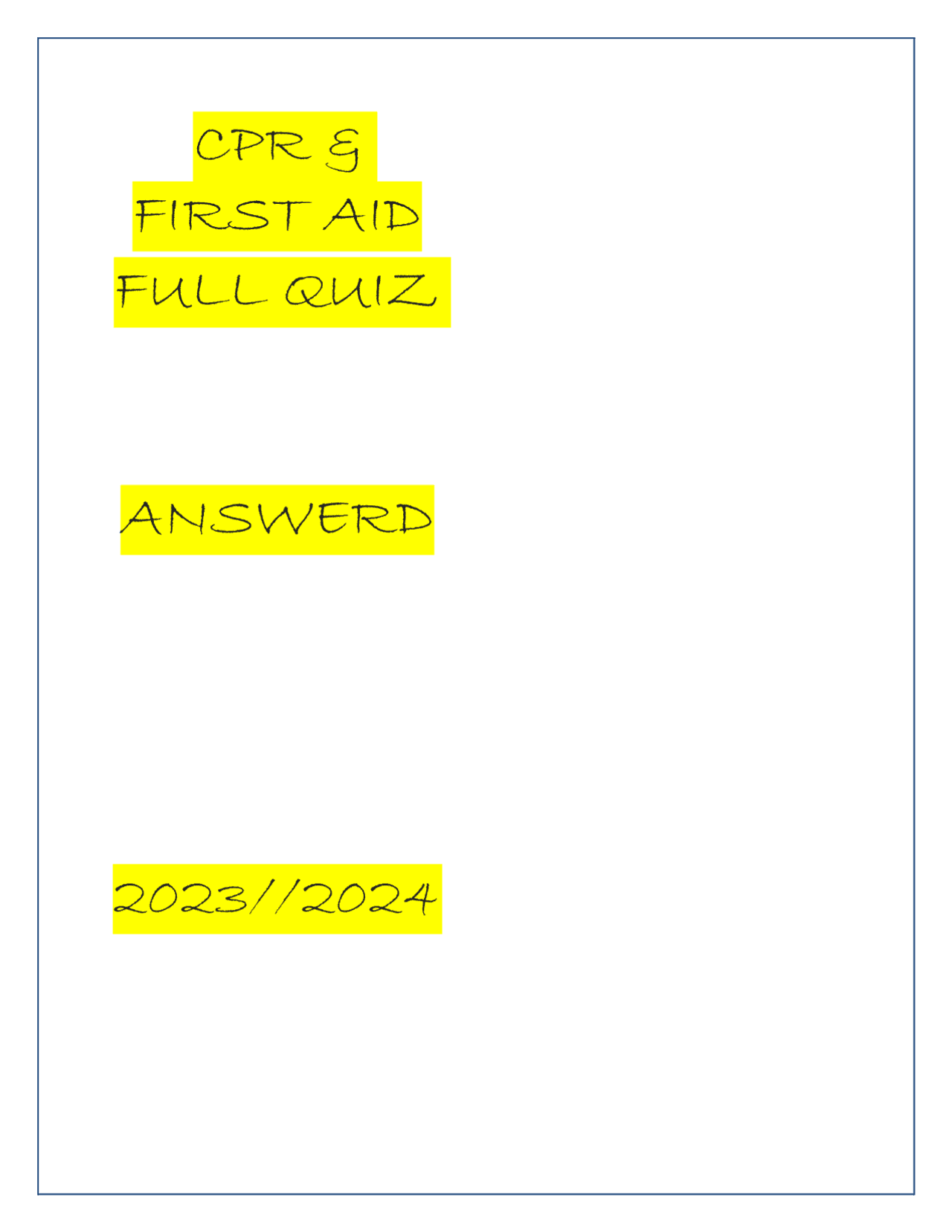 Cpr And First Aid Full Quiz Answered 20232024 Exams Nursing Docsity