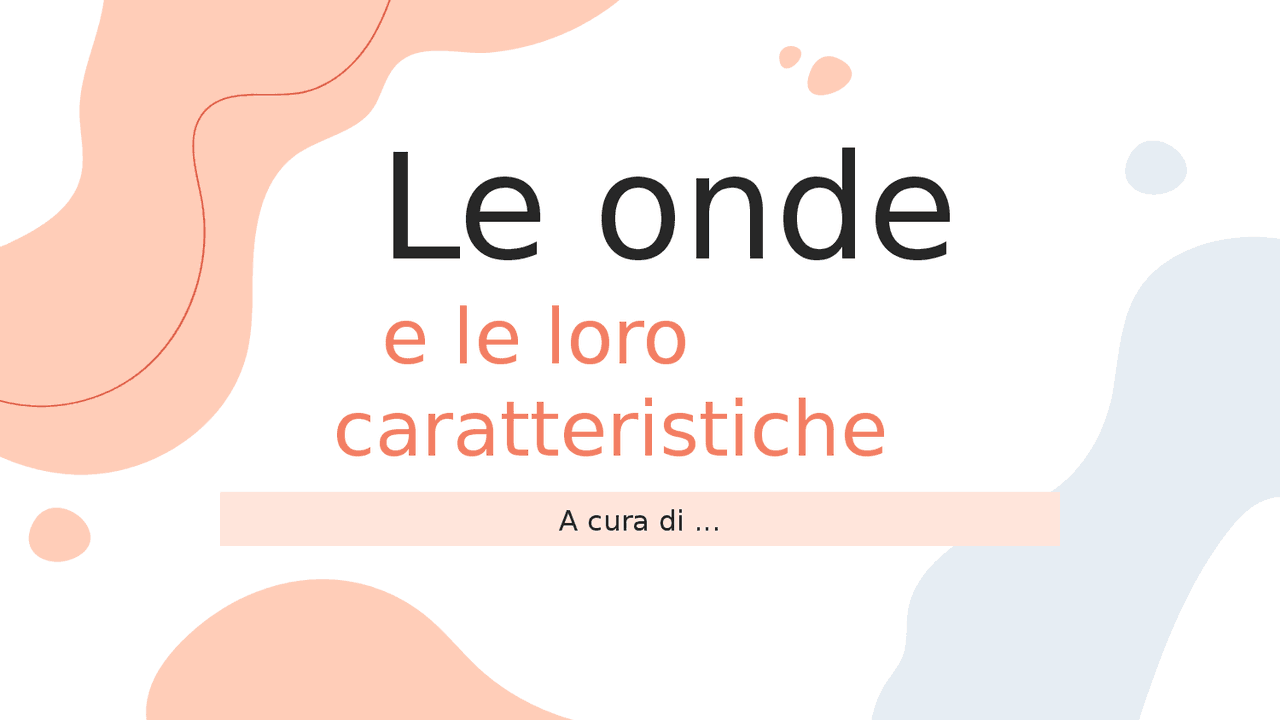 Power Point Sulle Onde Liceo Scientifico Dispense Di Fisica Docsity