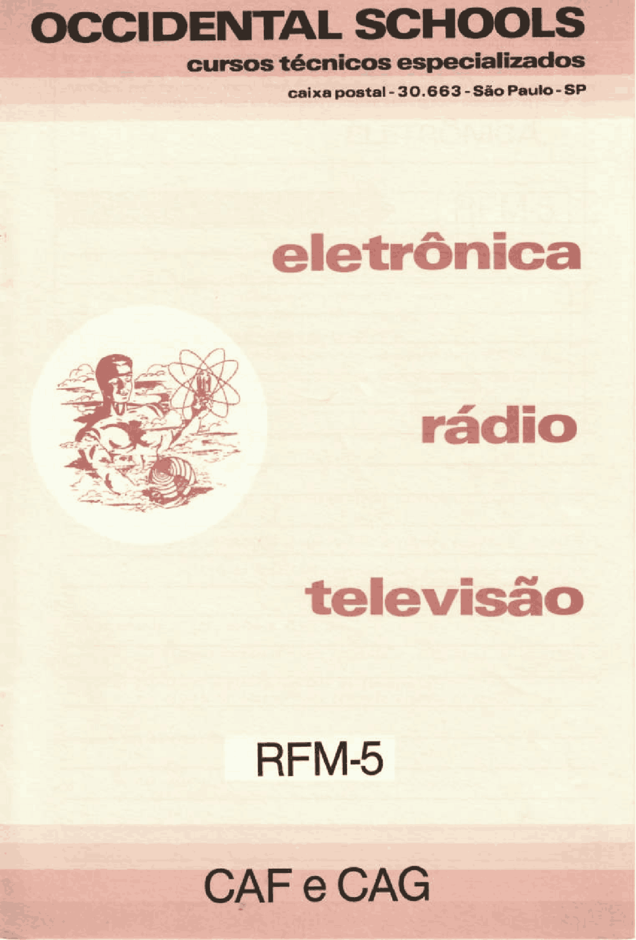 RFM-5 - CAF e CAG - Occidental Schools | Notas de estudo Física para Ensino Médio | Docsity