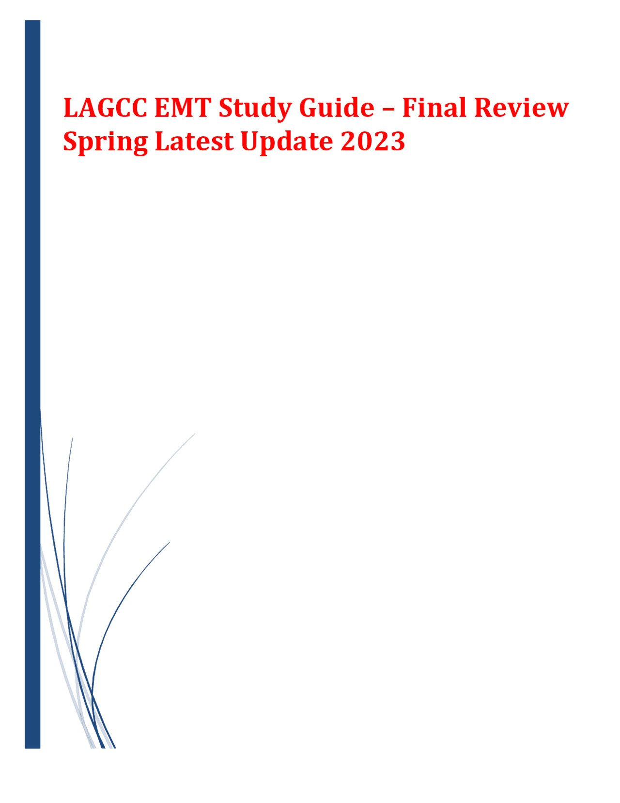 LAGCC EMT Study Guide – Final Review Spring Latest Update 2023 | Exams ...