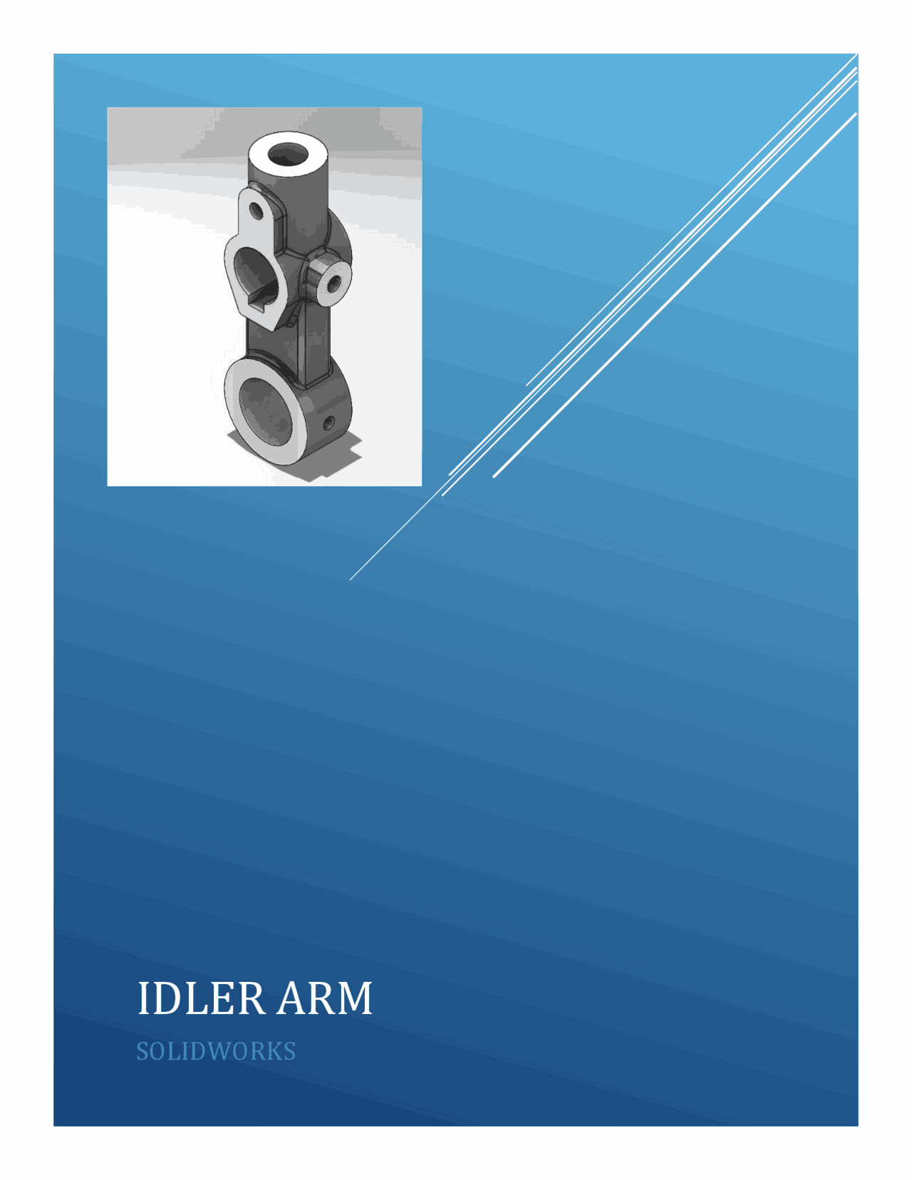 Solidworks file idler arm | Assignments Mathematics | Docsity