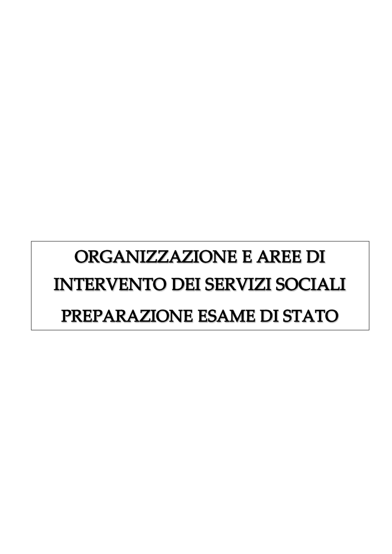 Preparazione Esame Di Stato Albo B Assistente Sociale Appunti Di