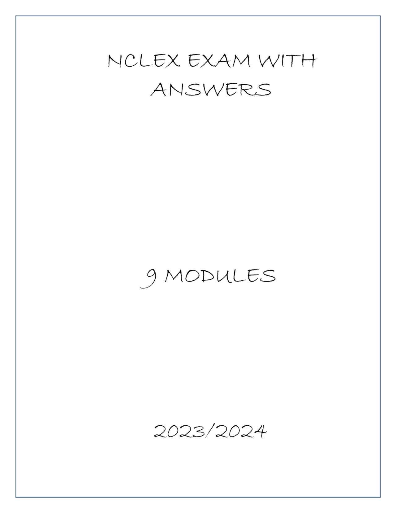 NCLEX EXAM WITH ANSWERS 9 MODULES 20232024 | Exams Nursing | Docsity