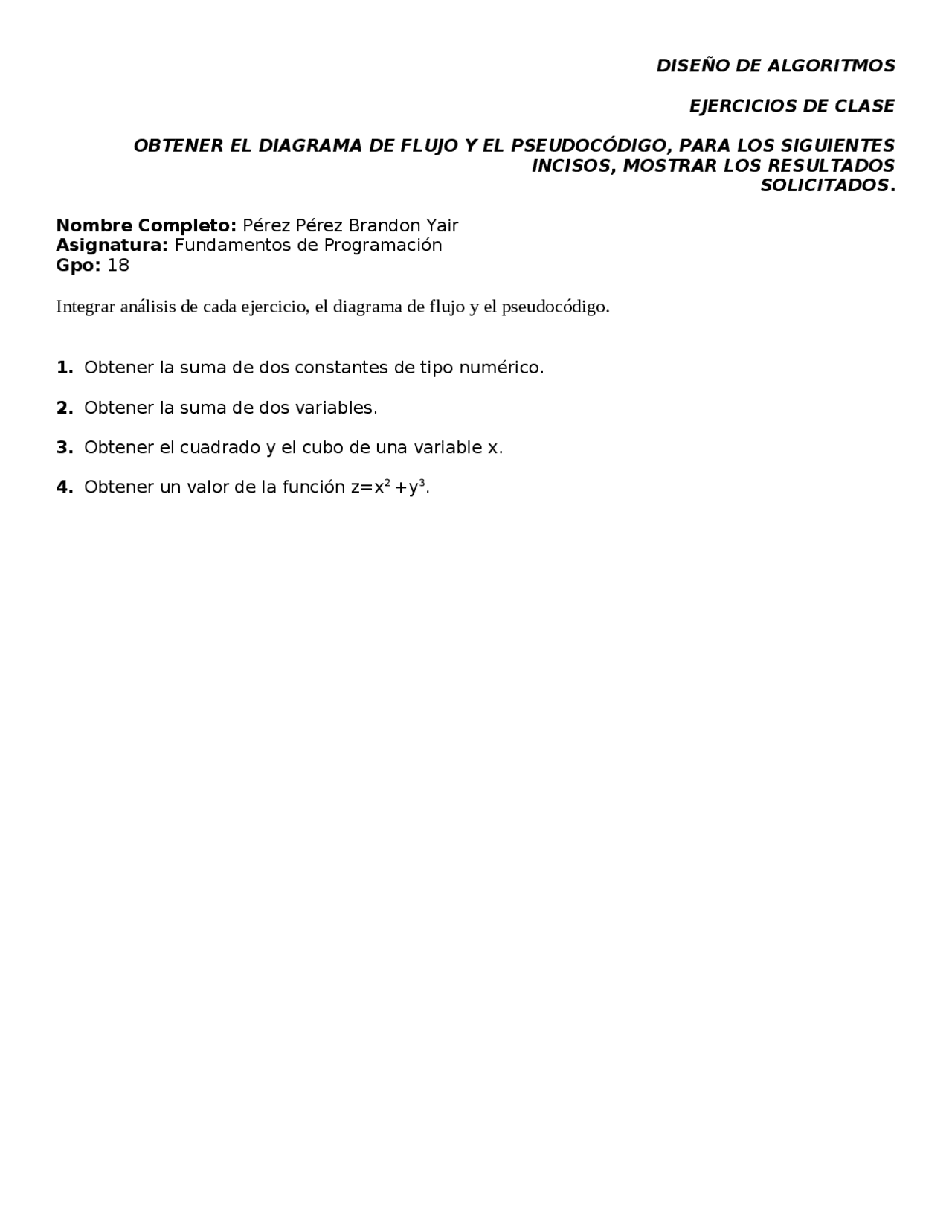 Ejercicios de Pseint con analisis, diagrama y psudocódigo | Ejercicios de Lenguajes de ...