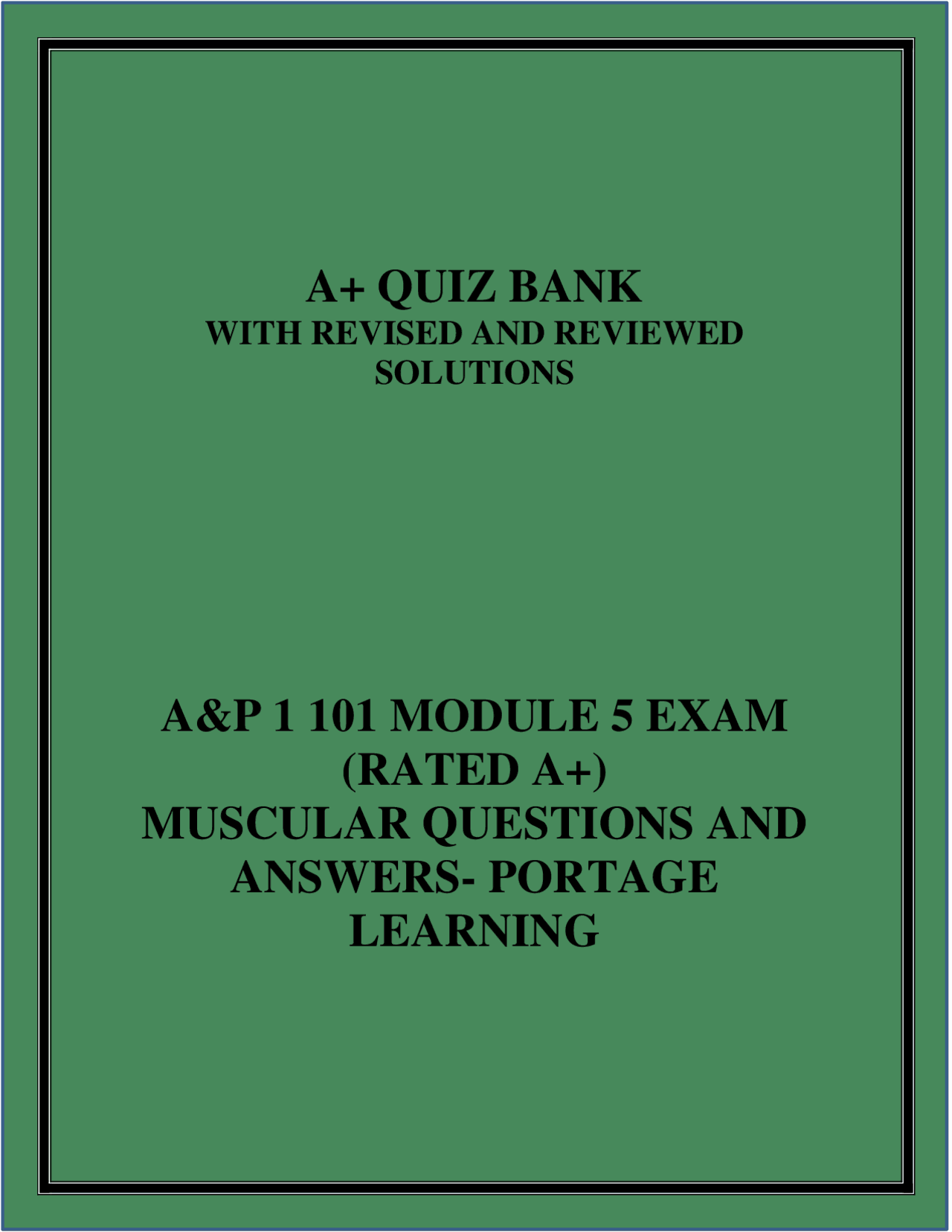 Aandp 1 101 Module 5 Exam Rated A Muscular Questions And Answers