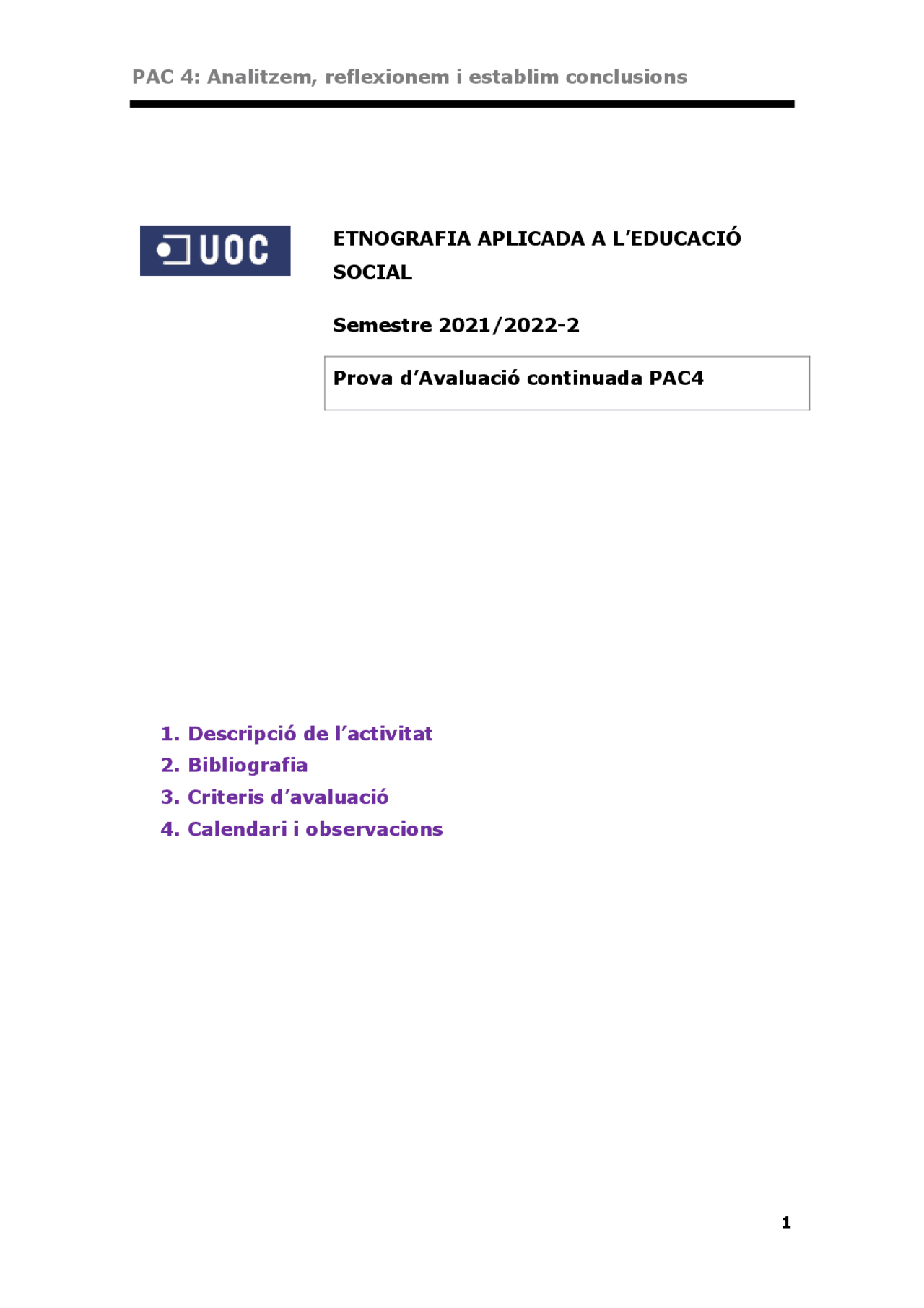 Enunciado Pac 4 De Etnografia Aplicada Ejercicios De Ciencias