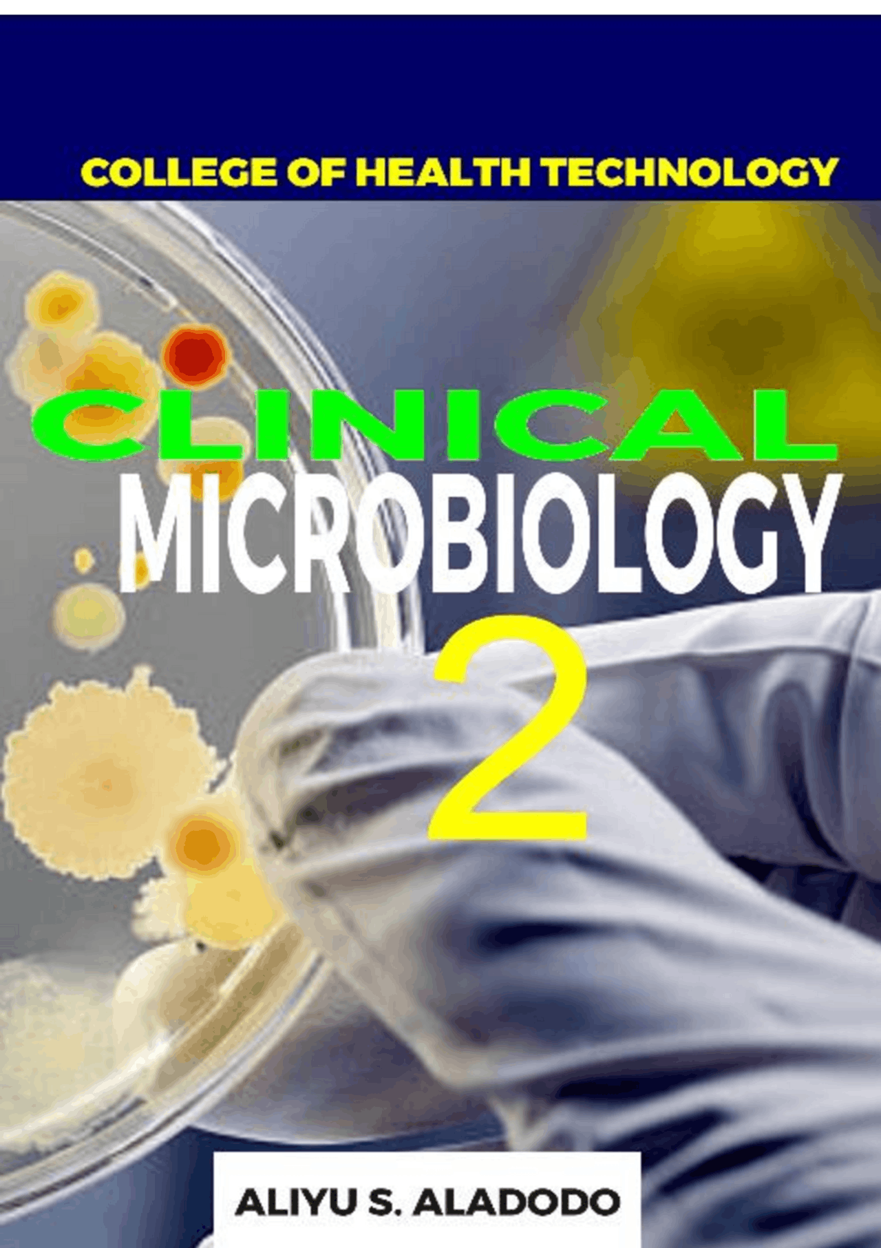 Clinical Microbiology 2 | Study notes Medical Microbiology | Docsity