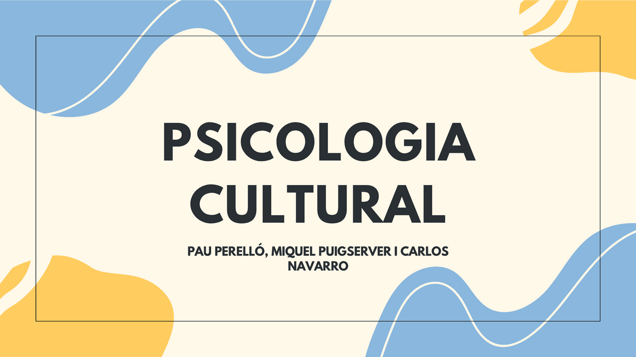 Psicología cultural y sus inicios. | Diapositivas de Psicología | Docsity