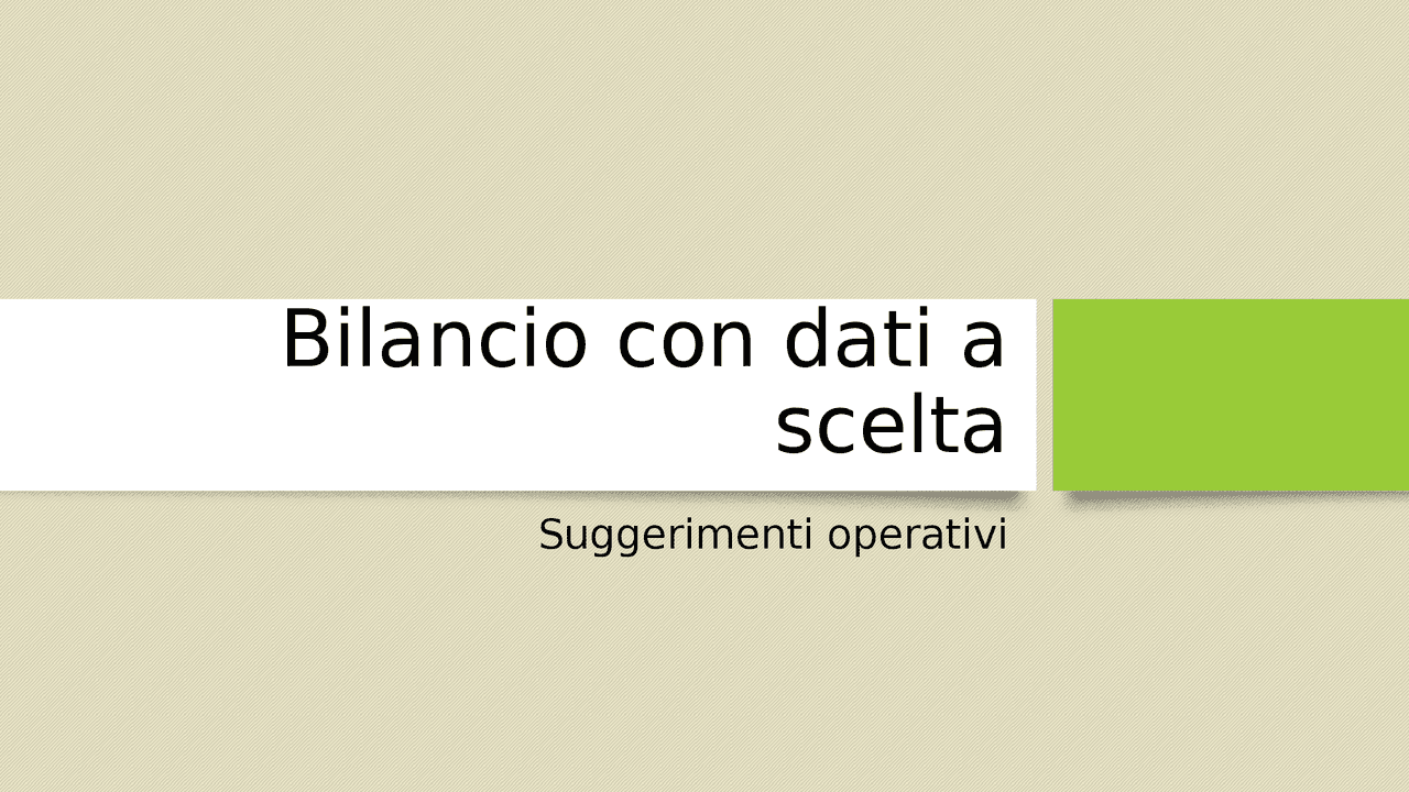 Bilancio con dati a scelta | Slide di Economia aziendale | Docsity