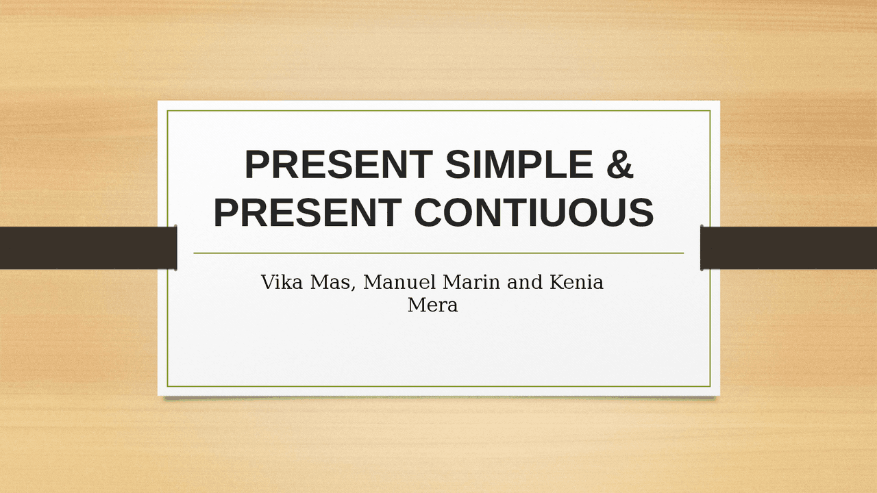 PRESENT SIMPLE & PRESENT CONTINUOUS | Resúmenes de Inglés | Docsity