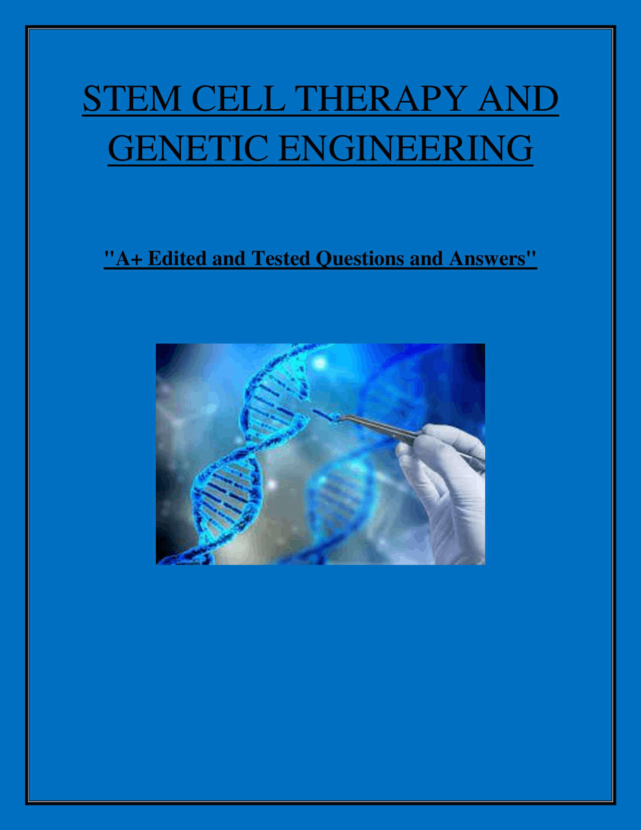 STEM CELL THERAPY AND GENETIC ENGINEERING | Papers Genetics | Docsity